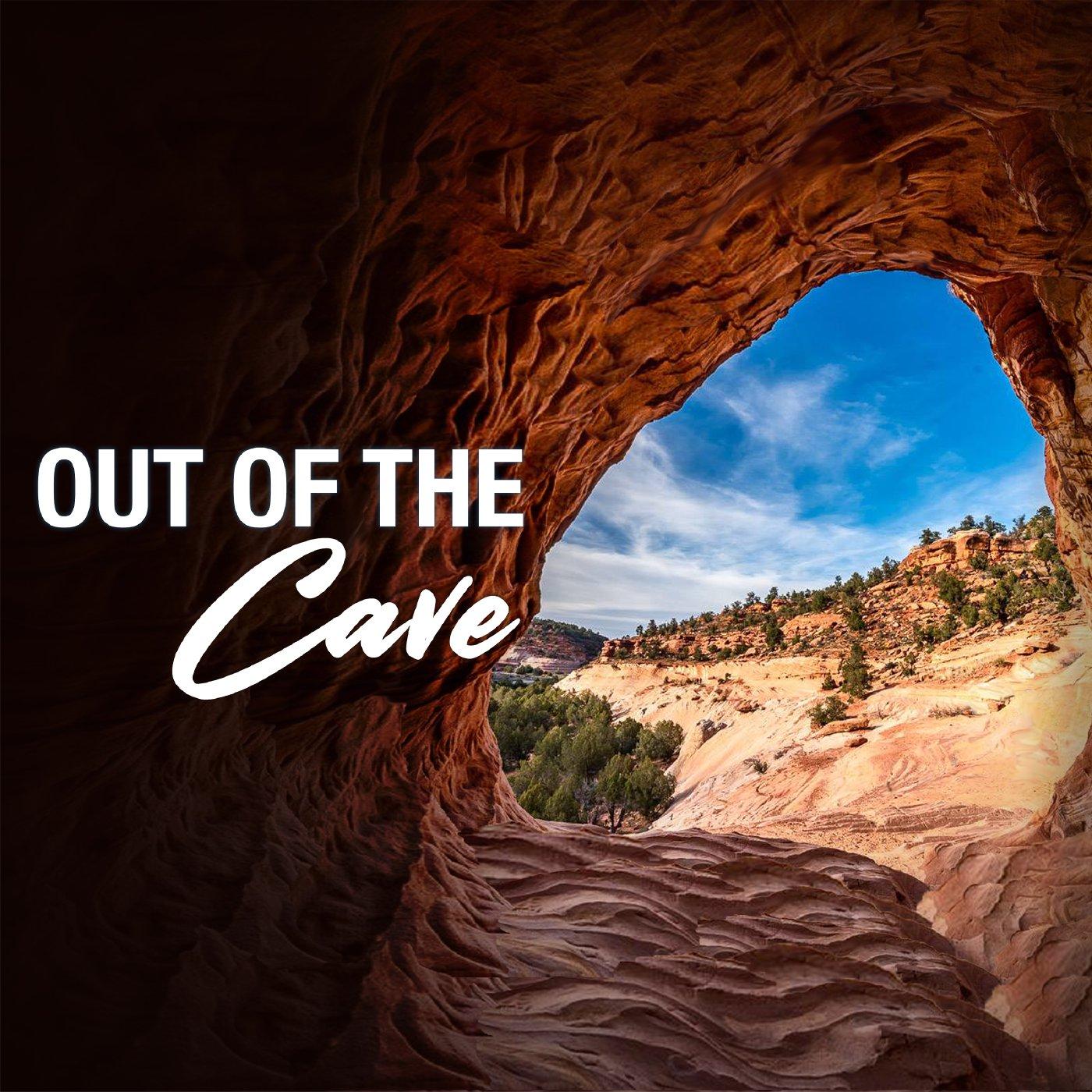 Out of the Cave | How Did I End Up Here? - Life Church Assembly of God ...