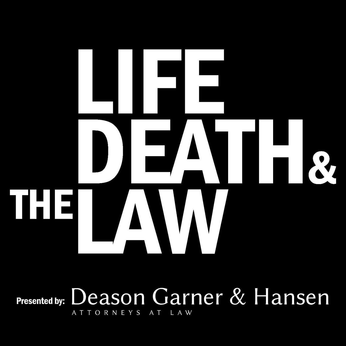 Controversial Topics - Life Death & the Law (Podcast) | Listen Notes