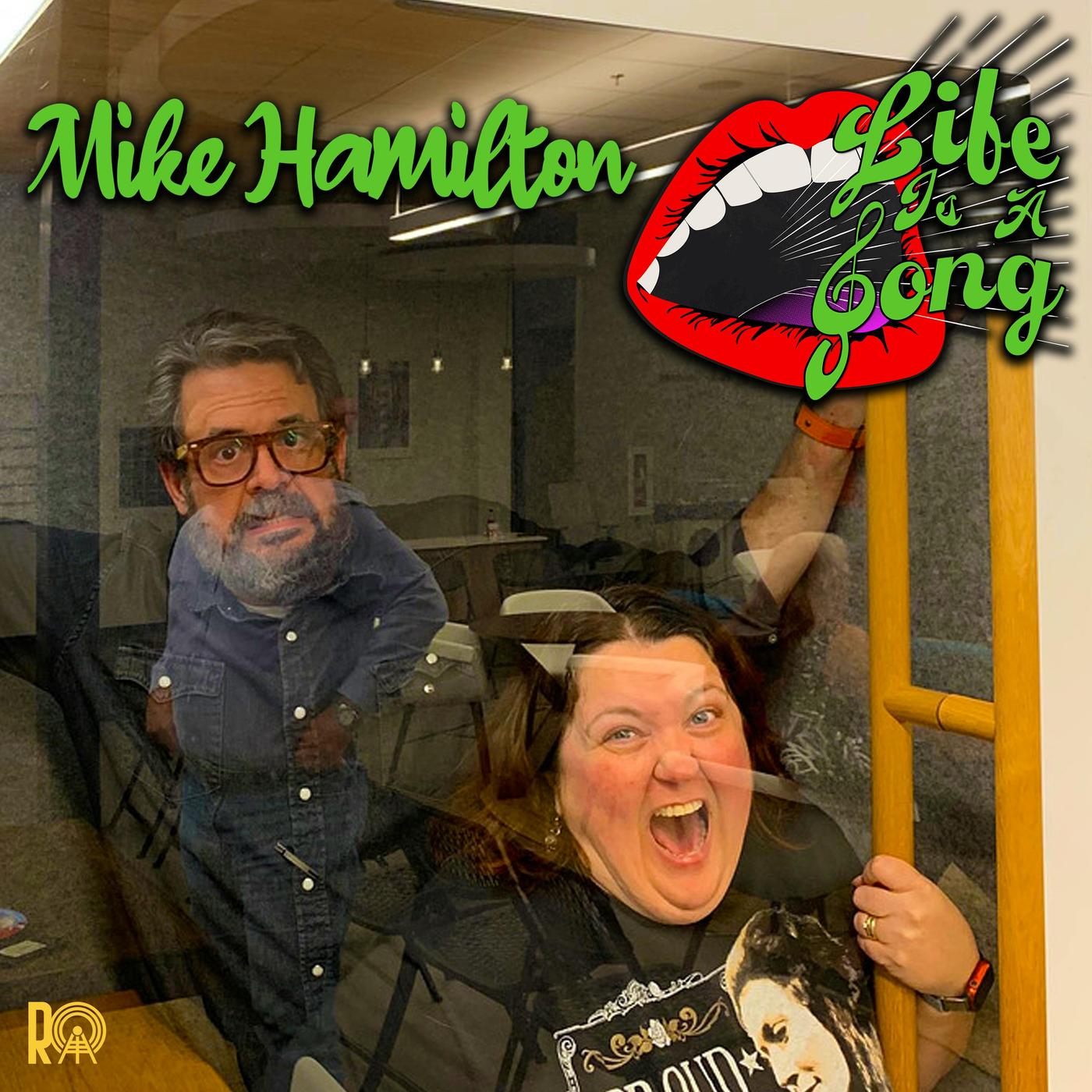 Mike Hamilton's Life is a Song - Life is a Song (podcast) | Listen Notes