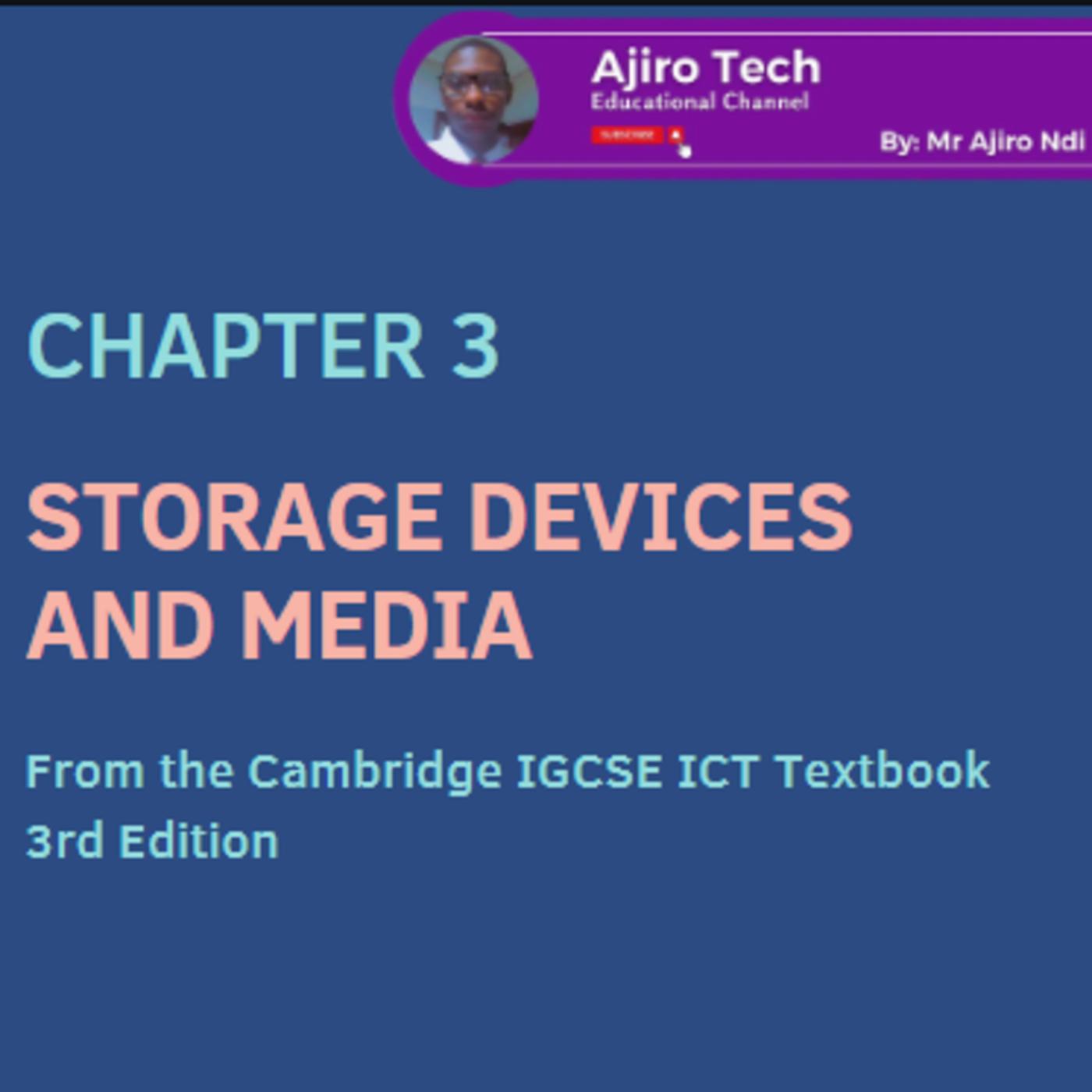 IGCSE ICT Paper 1 - Storage Devices and Media - Ajiro Tech | Listen Notes