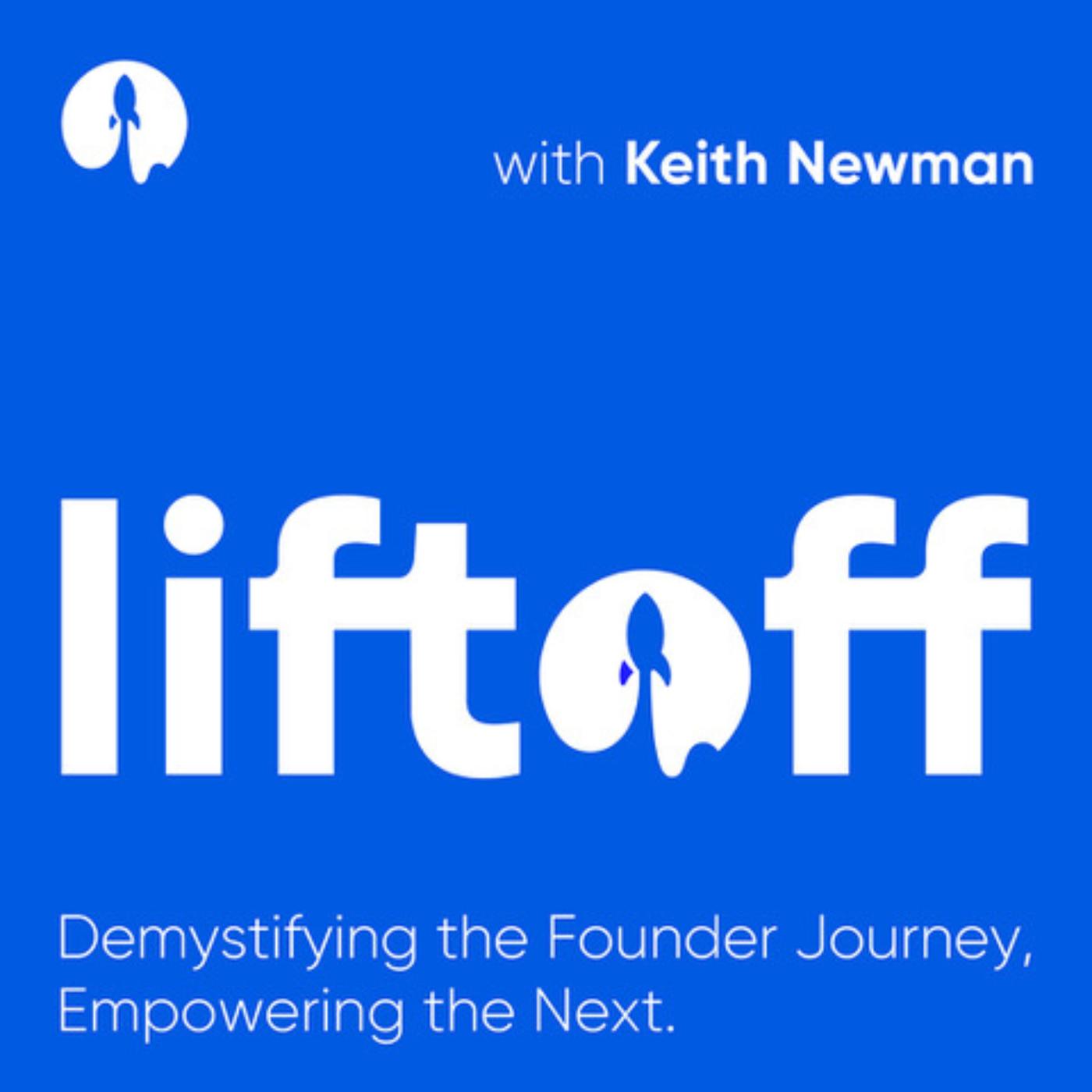 Joshua March - Liftoff with Keith: Conversations with Super Founders ...