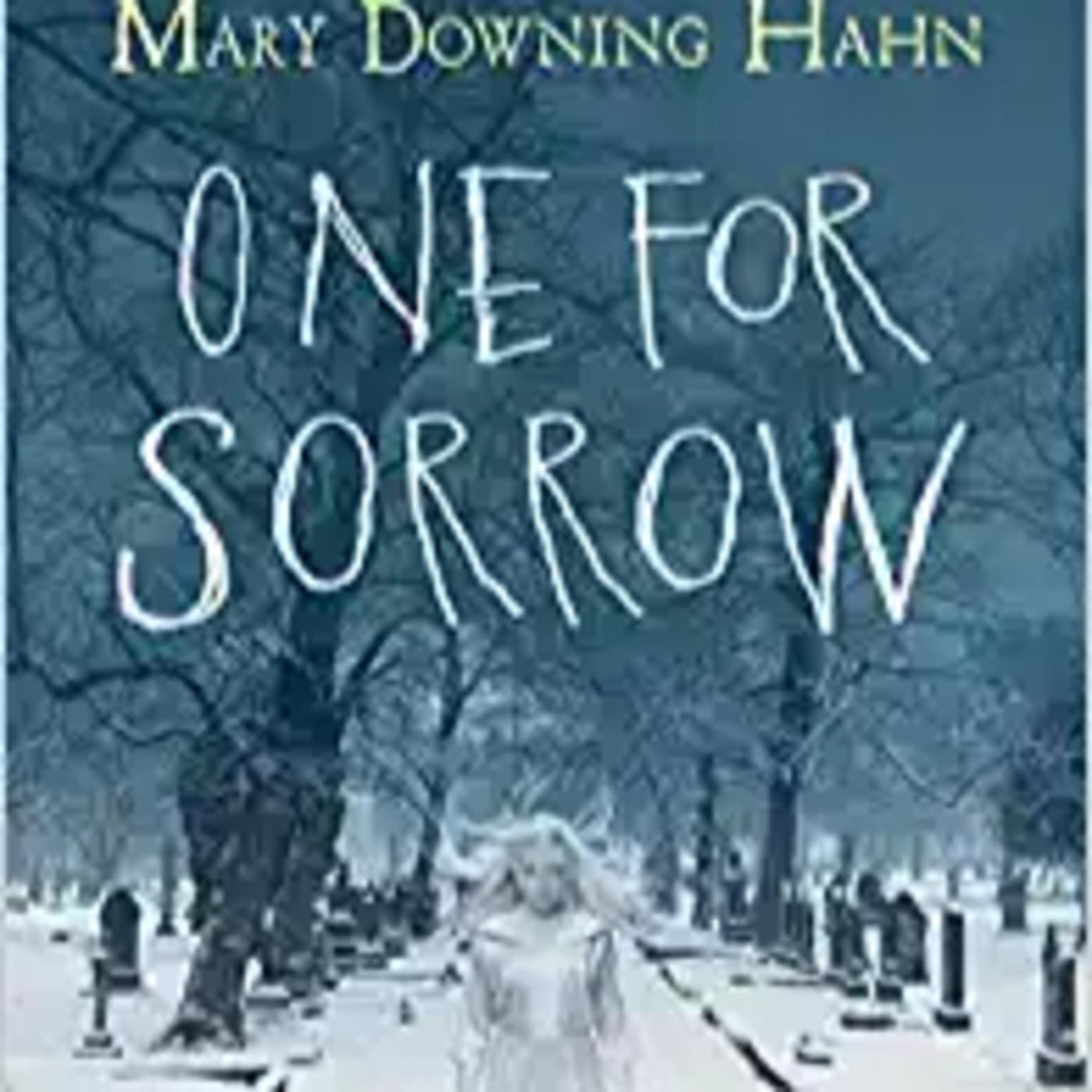 One for Sorrow by Mary Downing Hahn - Linda Rhodes Read Alouds & Other ...