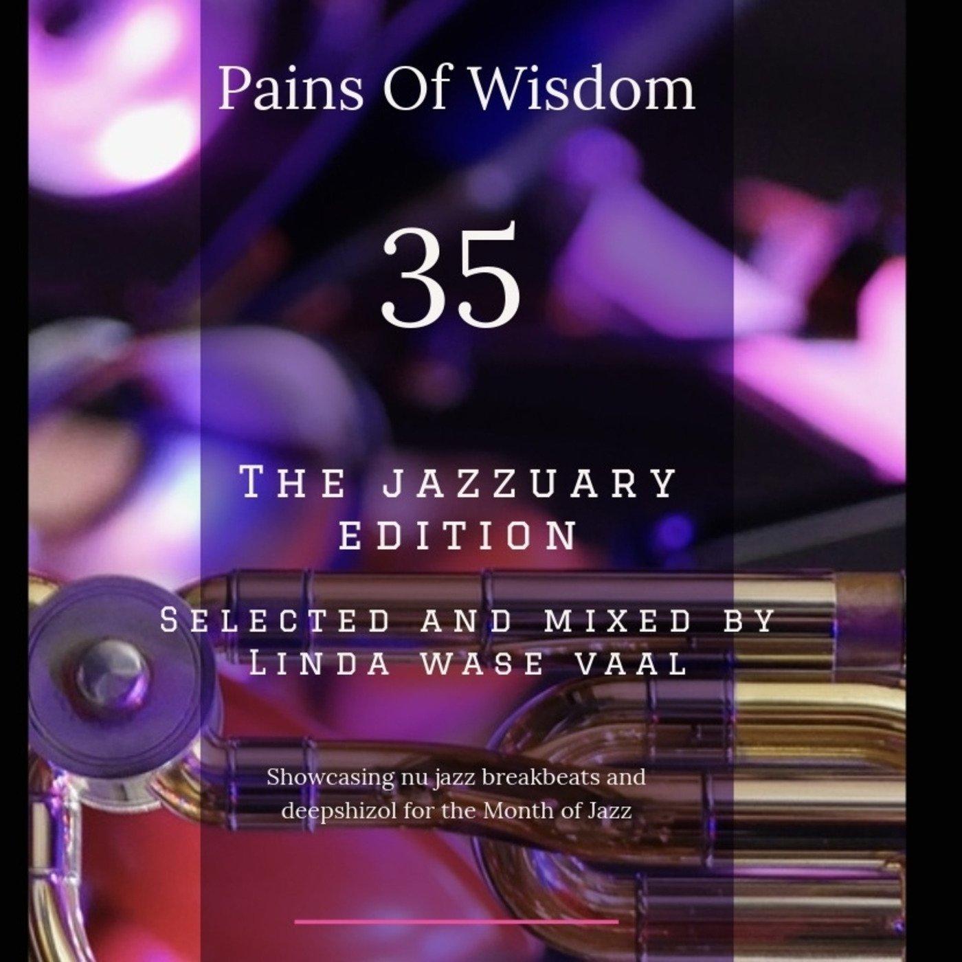 Pains of wisdom 33 (The Jazzuary Edition) Selected and Mixed by Linda ...