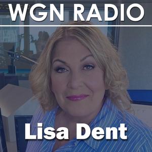 Lisa Dent (podcast) - wgnradio.com | Listen Notes
