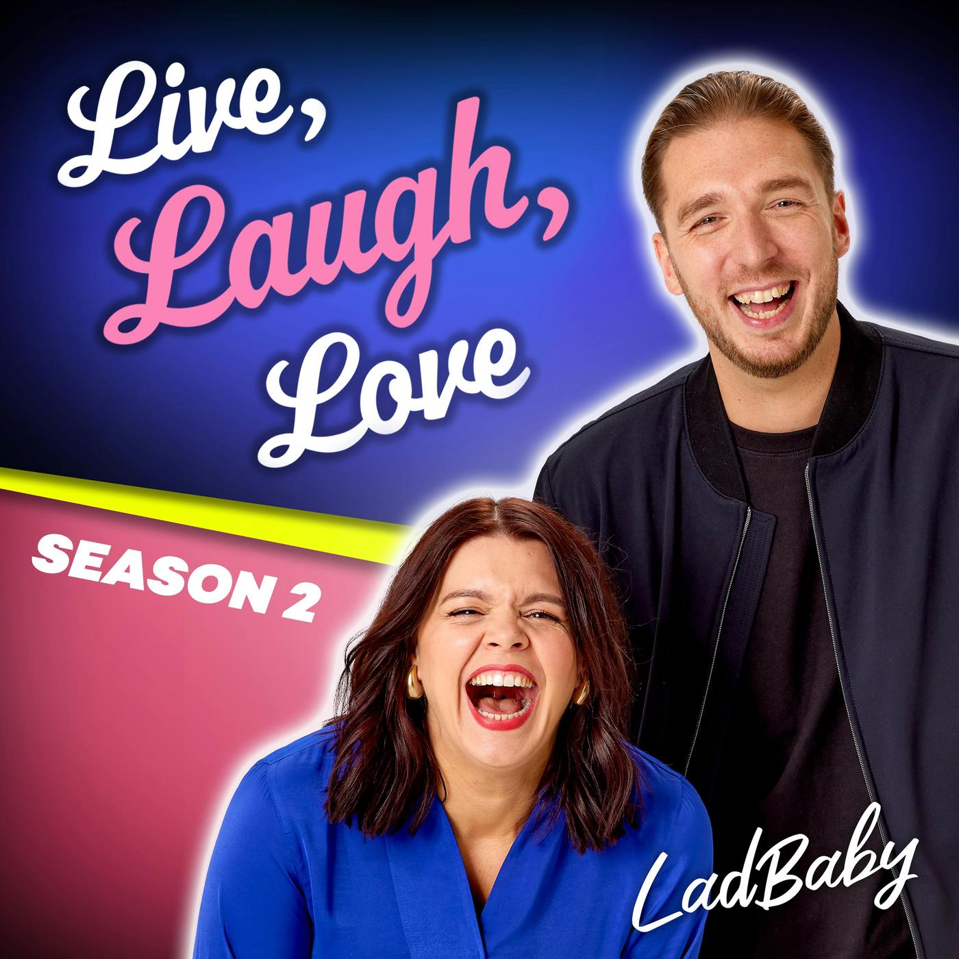 Live, Laugh, Love - LadBaby (podcast) - LadBaby - Mark & Rox Hoyle ...