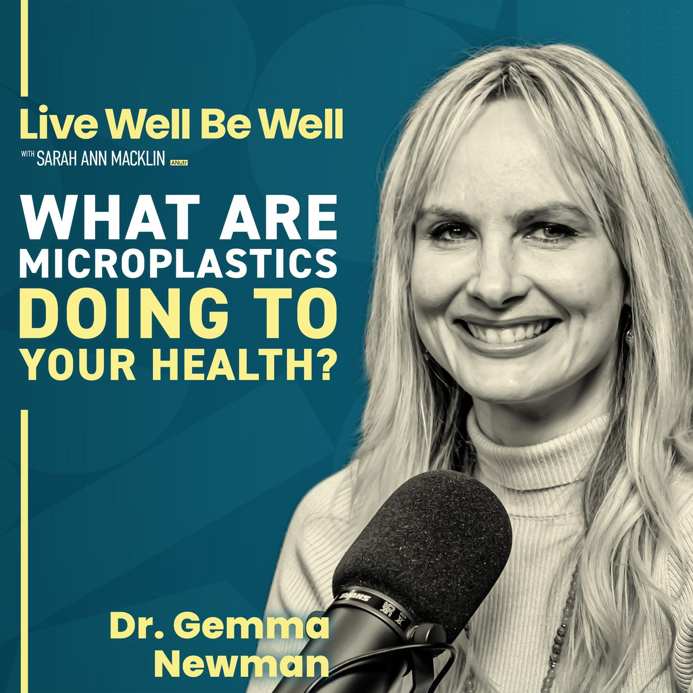 Dr. Gemma Newman: The Effects of Microplastics in Your Brain and the ...