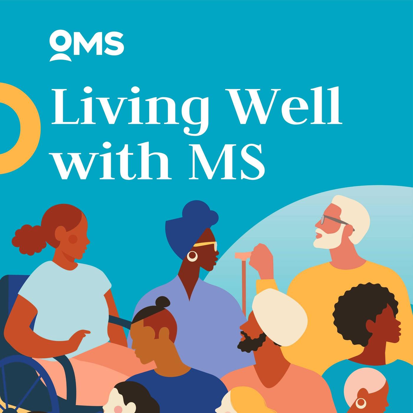 Living Well with Multiple Sclerosis (podcast) - Overcoming MS | Listen ...