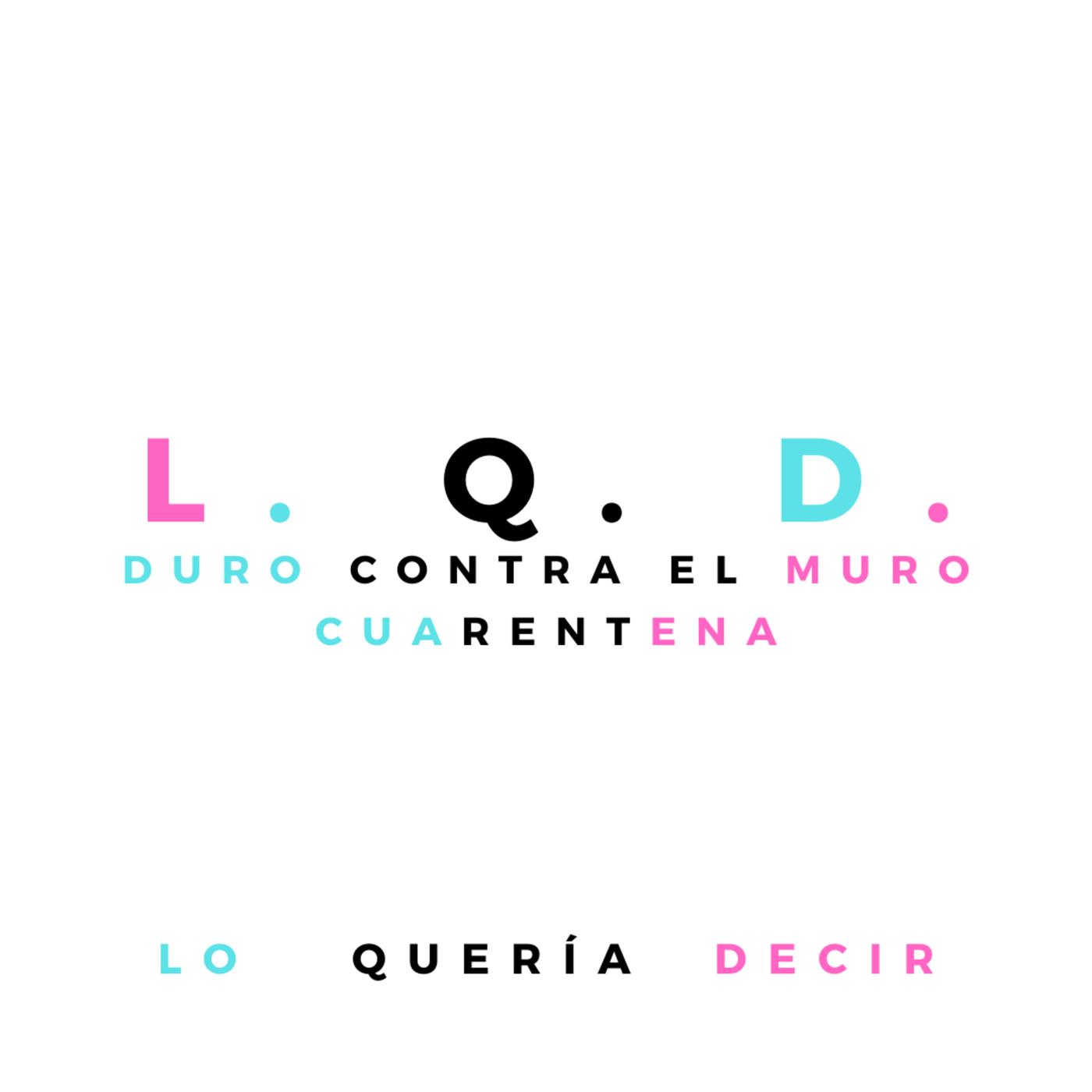 Duro contra el muro - Lo Quería Decir (pódcast) | Listen Notes