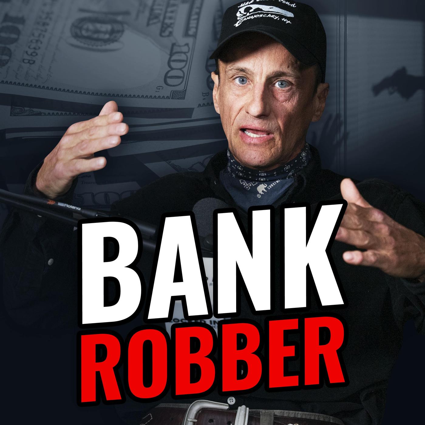 I Was A Bank Robber - This Is How I Did It | Victor Shear | Listen Notes