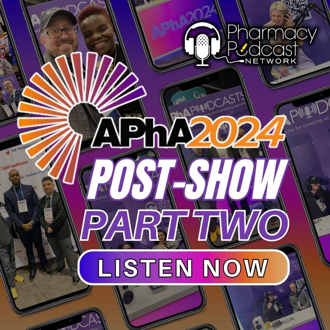 Part Two: APhA 2024 - Unleash the Power of Pharmacy | APhA Podcast ... Part Two: APhA 2024 - Unleash the Power of Pharmacy | APhA Podcast ...