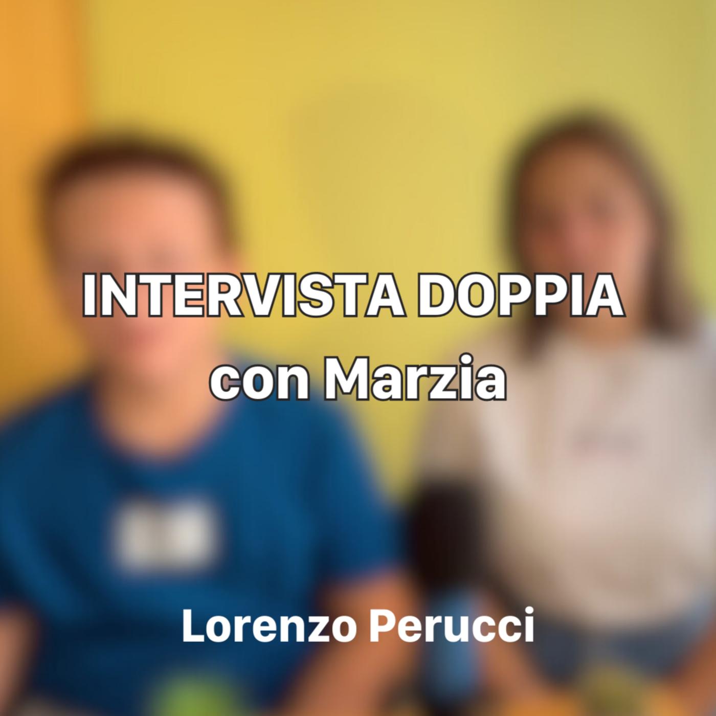 INTERVISTA DOPPIA con Marzia - Lorenzo Perucci Podcast | Listen Notes