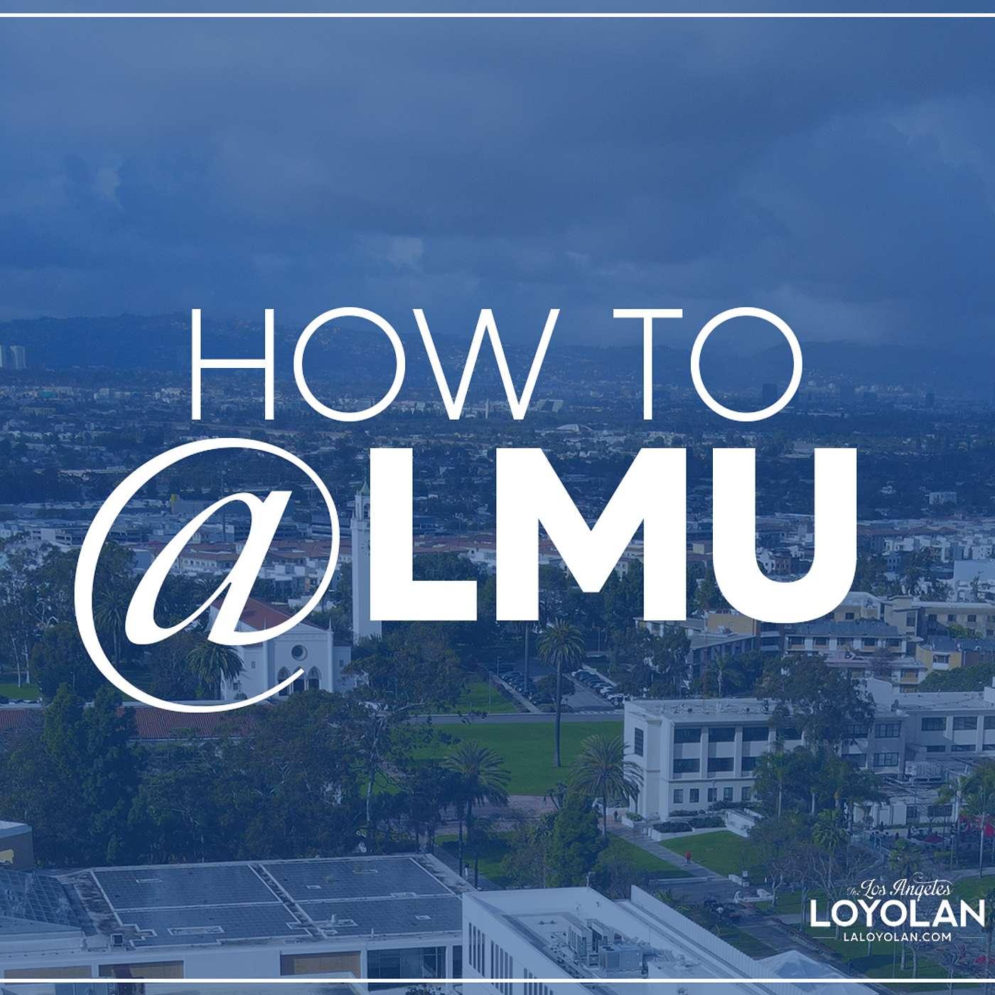 How to @ LMU: How to self-care - Los Angeles Loyolan Audio (podcast ...