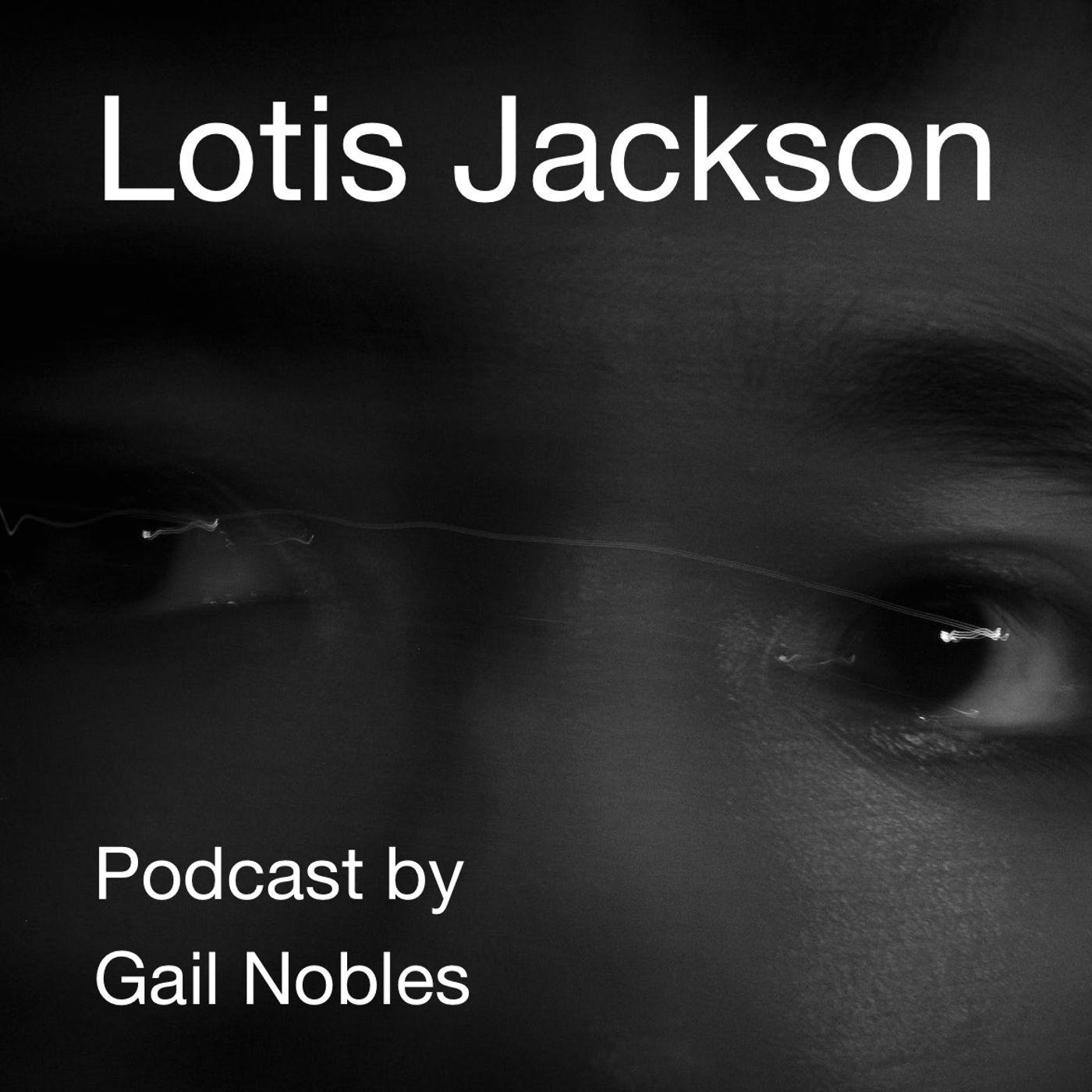Lotis Jackson 9:5:22 7.33 PM - Lounge Hype (podcast) | Listen Notes