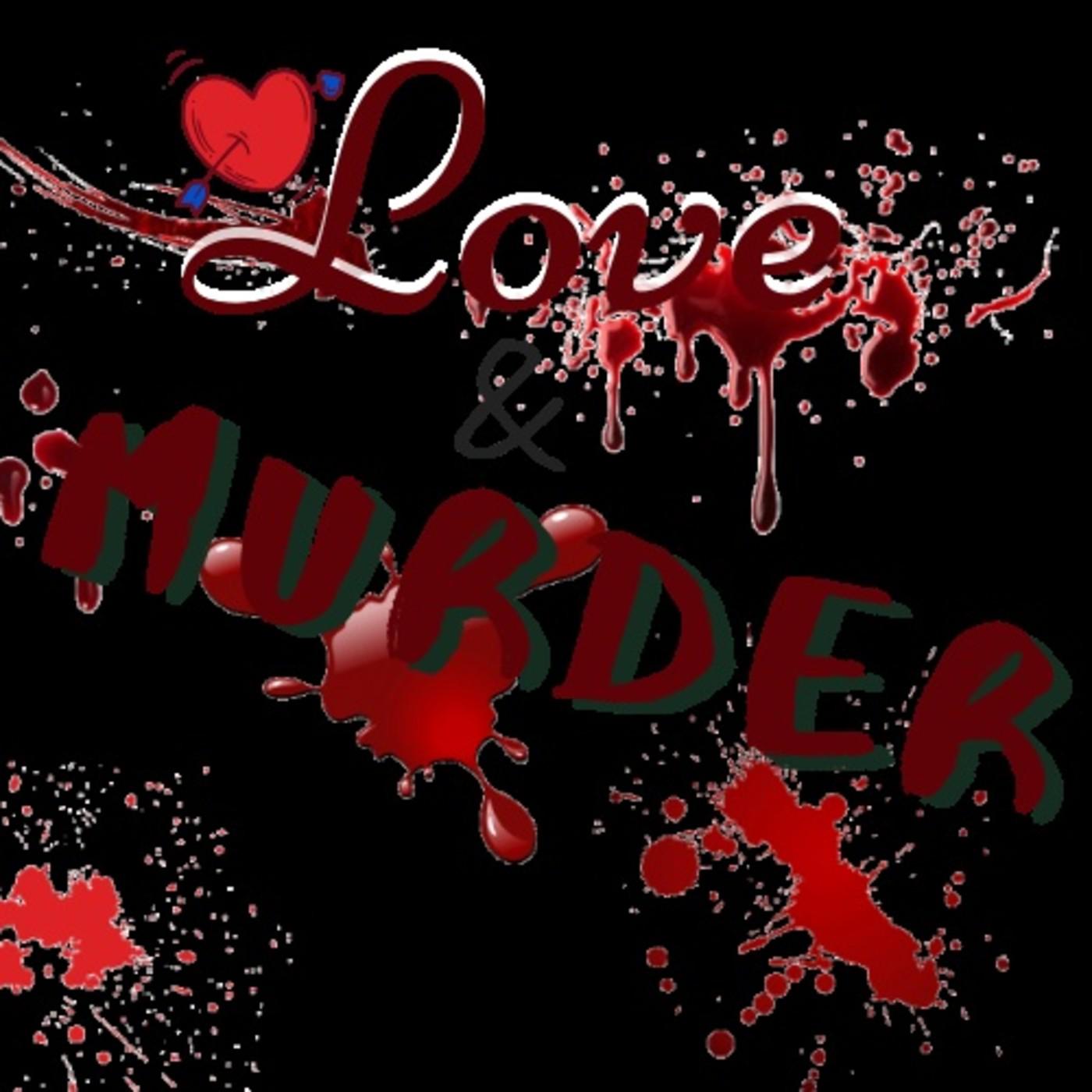 Bonnie & Stretch - Joanna Dennehy - #61 - Love and Murder: Heartbreak ...