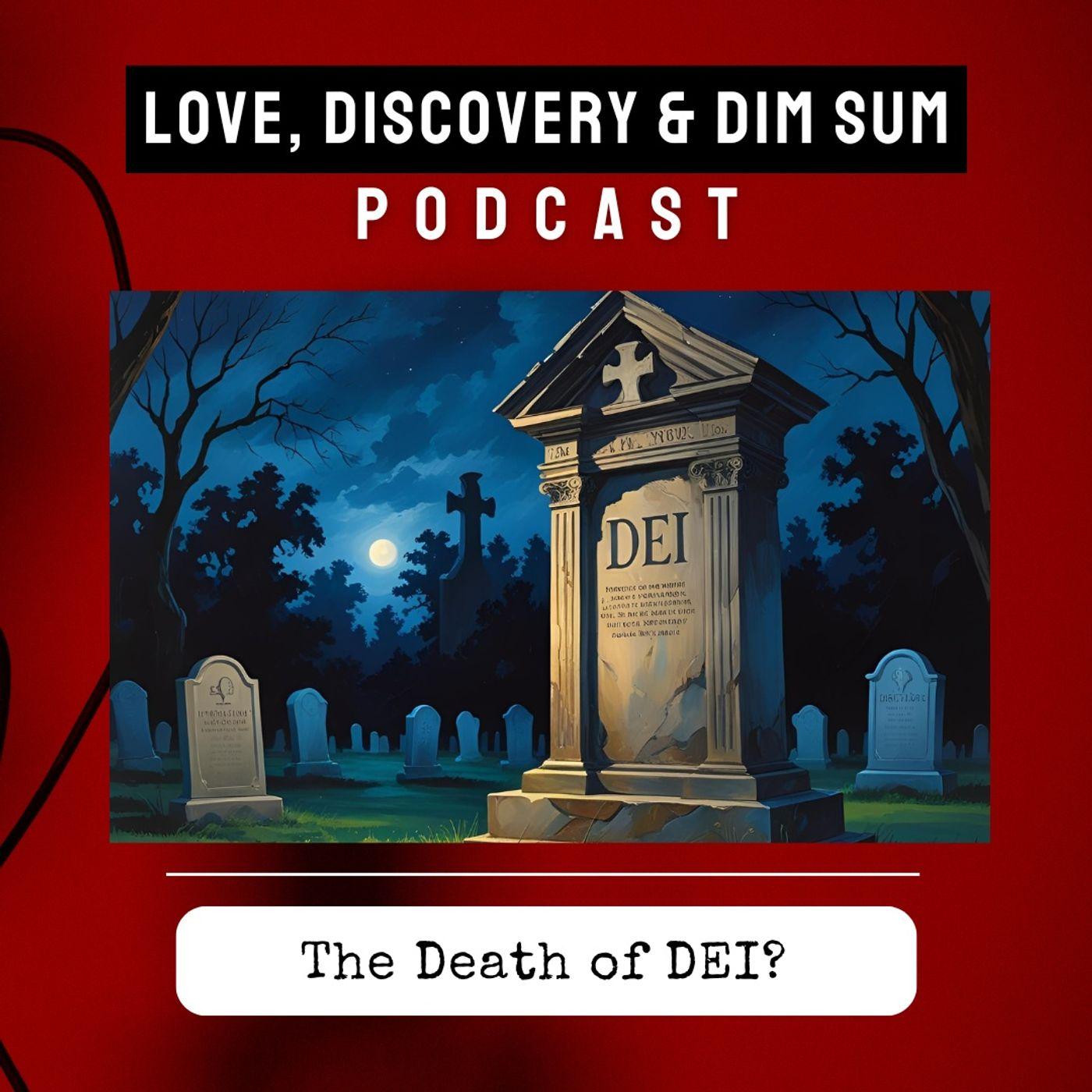 The Death of DEI? • Unpacking the Backlash, Burnout, and Buzzwords ...