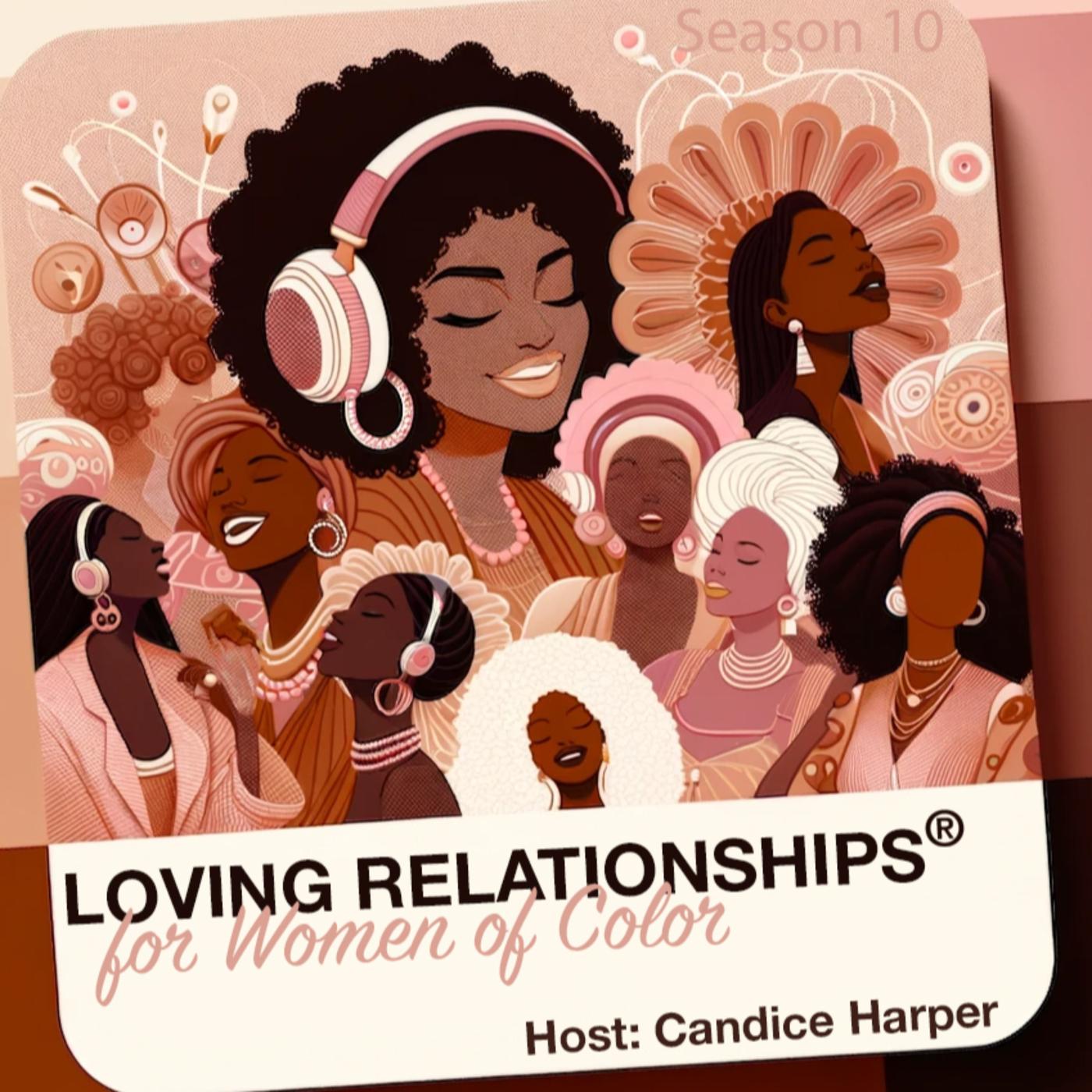 Gifting and Dating Ep. 234 - Loving Relationships for Women of Color ...