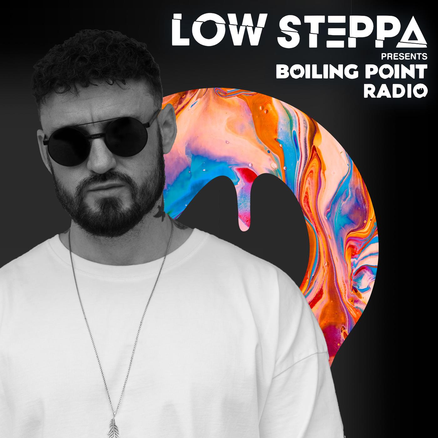 Low Steppa - Boiling Point Show 44 - Low Steppa - Boiling Point ...