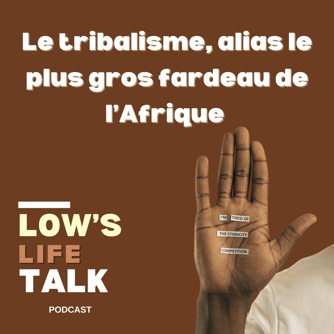 Le Tribalisme, alias le plus gros fardeau de l’Afrique ! | Listen Notes