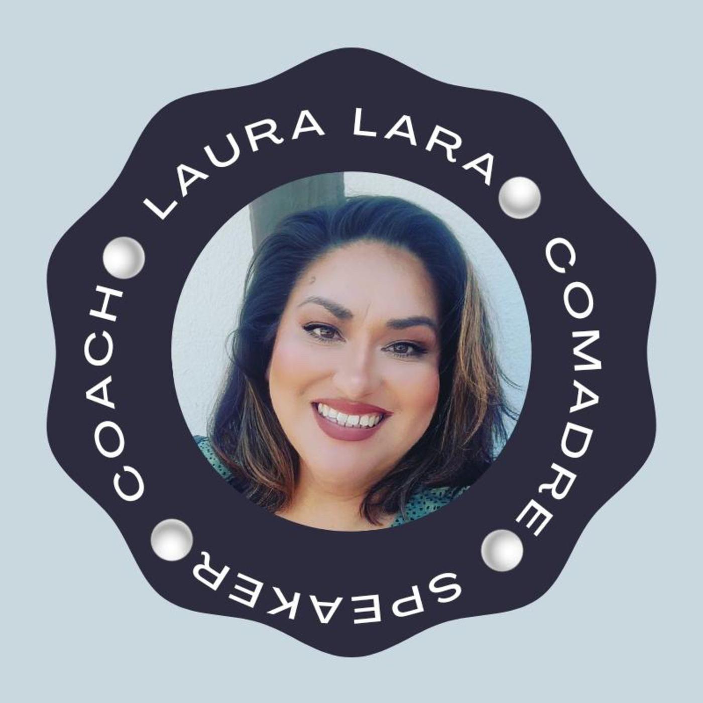La Comadre Laura Lara - Luna Mia Podcast | Listen Notes