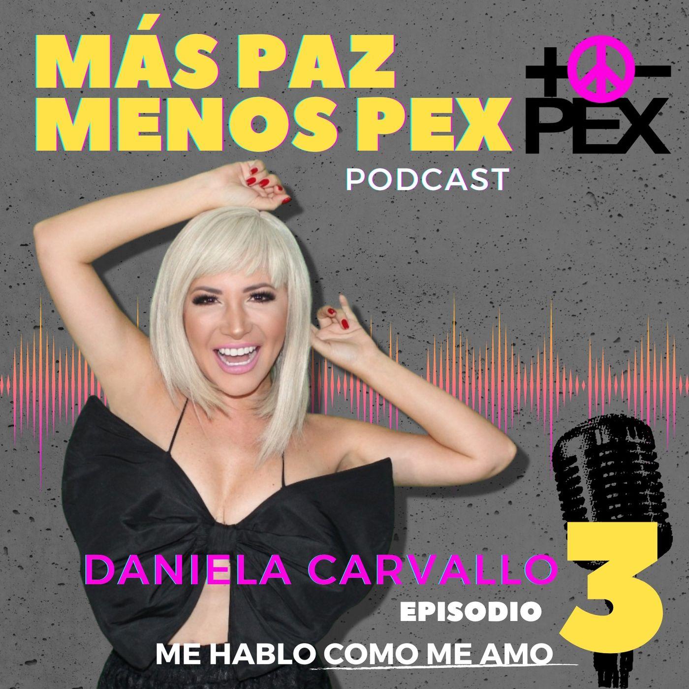 Me Hablo como me Amo - Más Paz Menos Pex (podcast) | Listen Notes