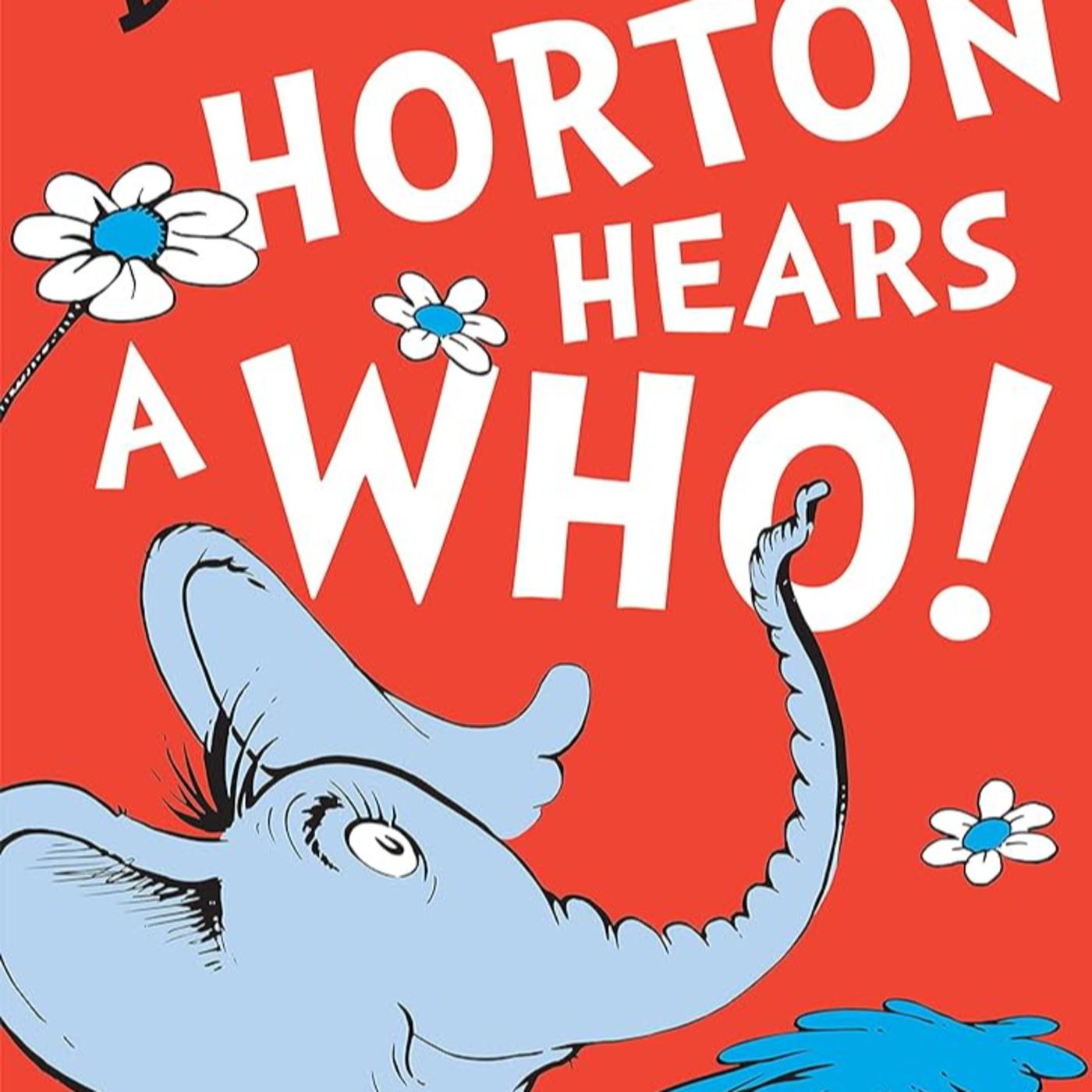 Horton Hears a Who | Dr Seuss | Mackem Magic Bedtime Stories | Listen Notes