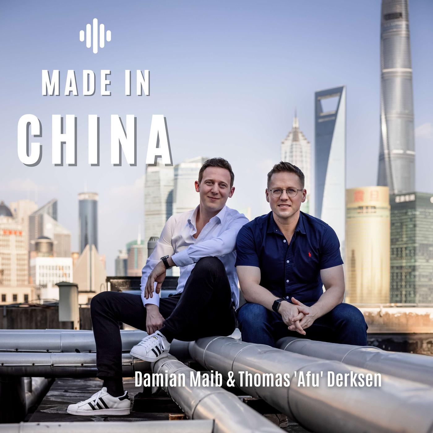 Made in China (podcast) - Thomas Derksen & Damian Maib | Listen Notes