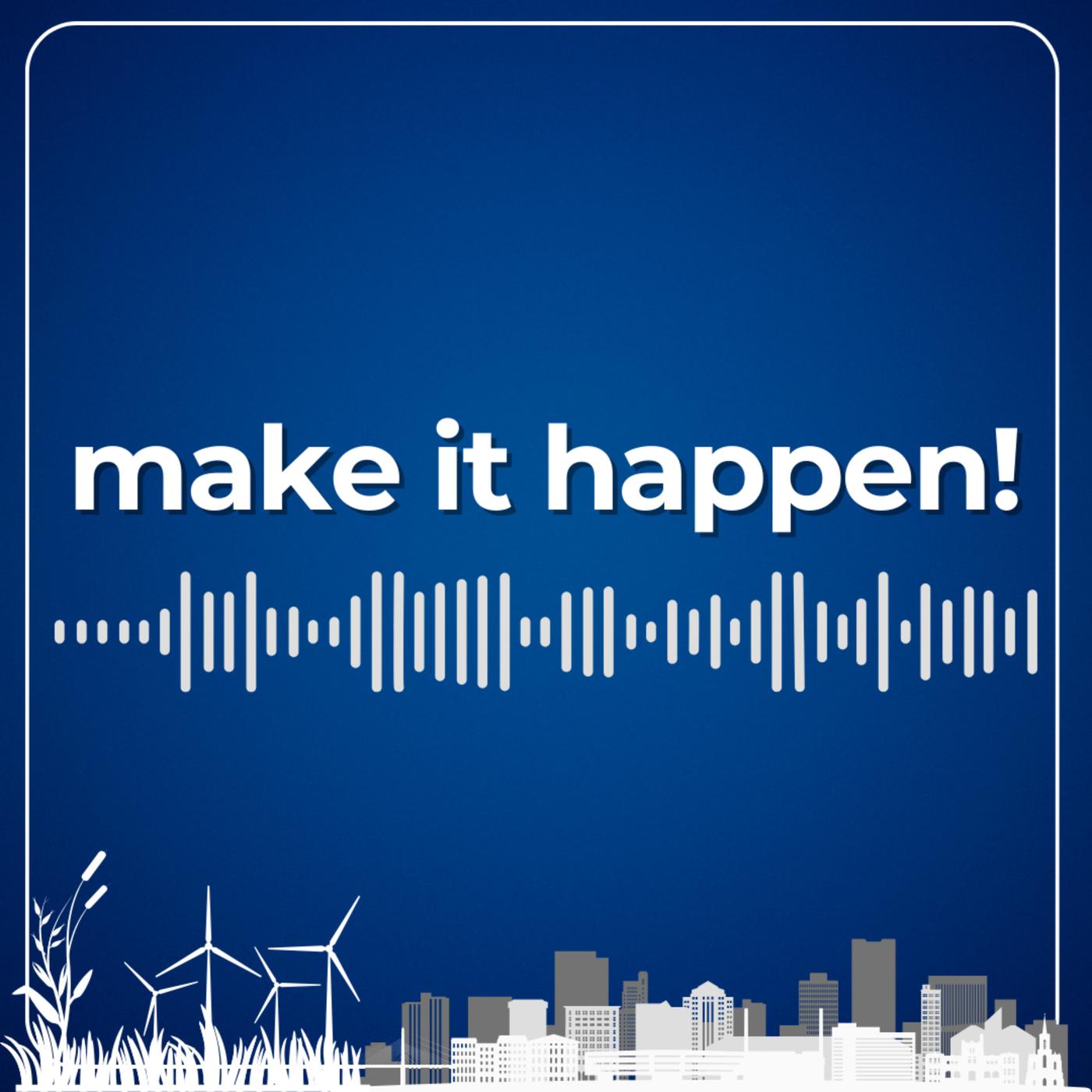 Make It Happen (podcast) - Michael Vanderpool | Listen Notes