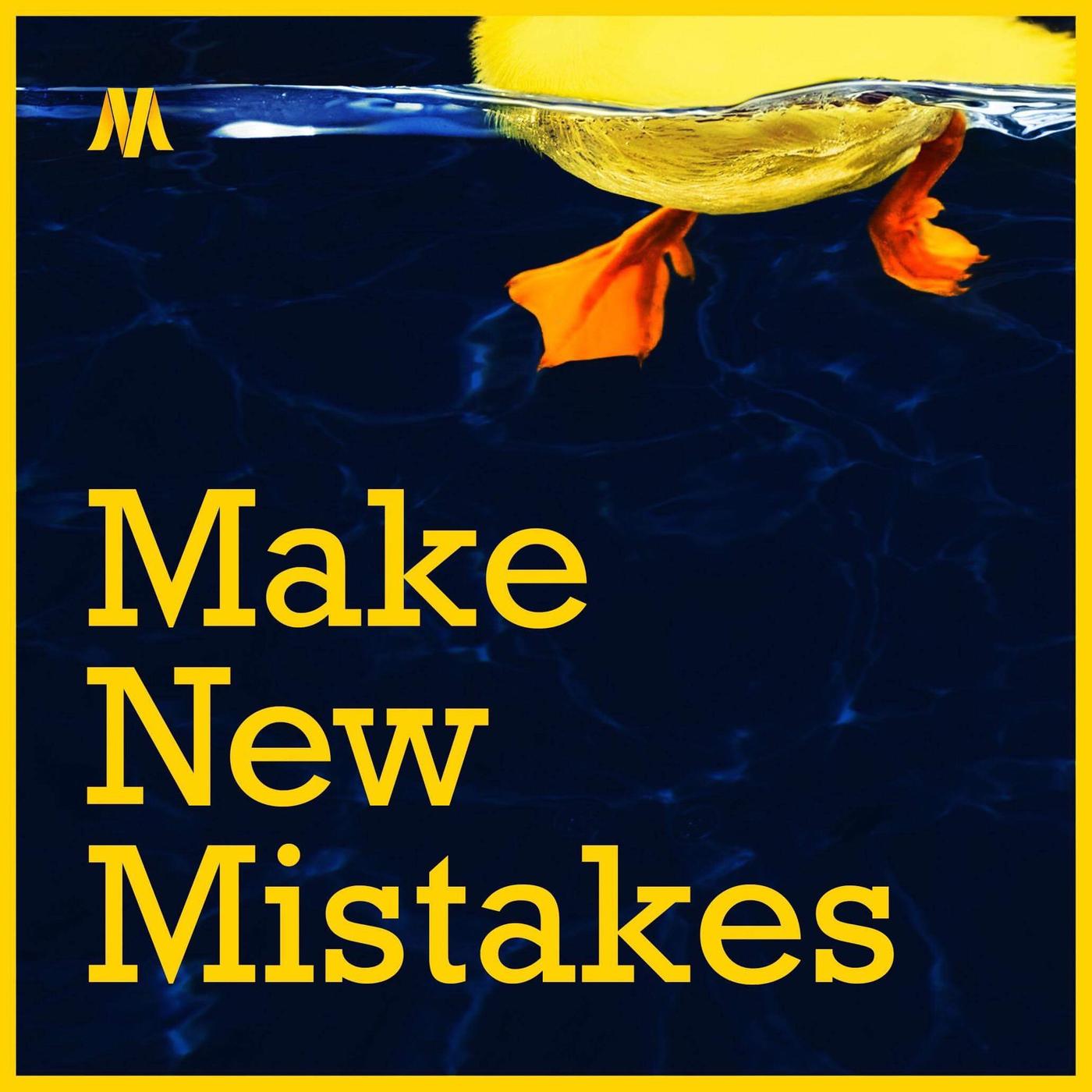 10: Meet the Team (Part 1) - Make New Mistakes (podcast) | Listen Notes