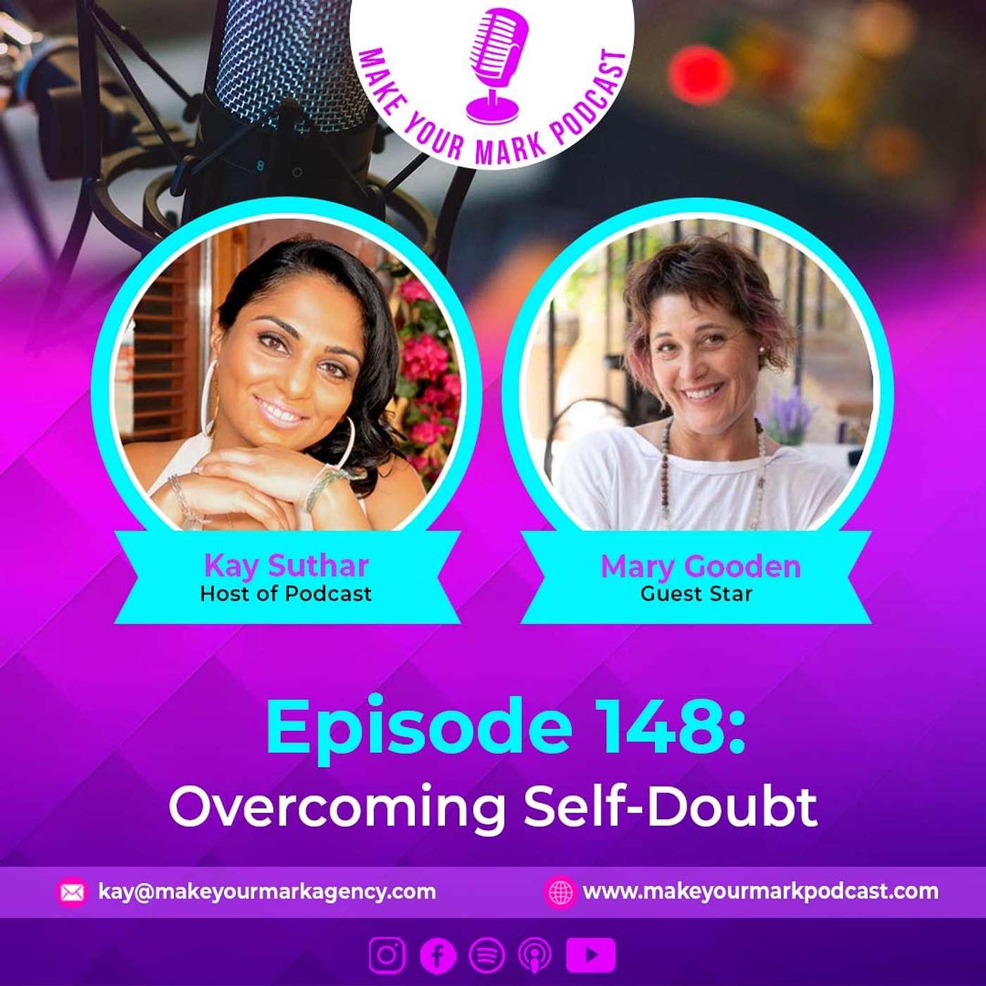 MYM 148 | Overcoming Self-Doubt: Mary Gooden's Path to Sovereign ...