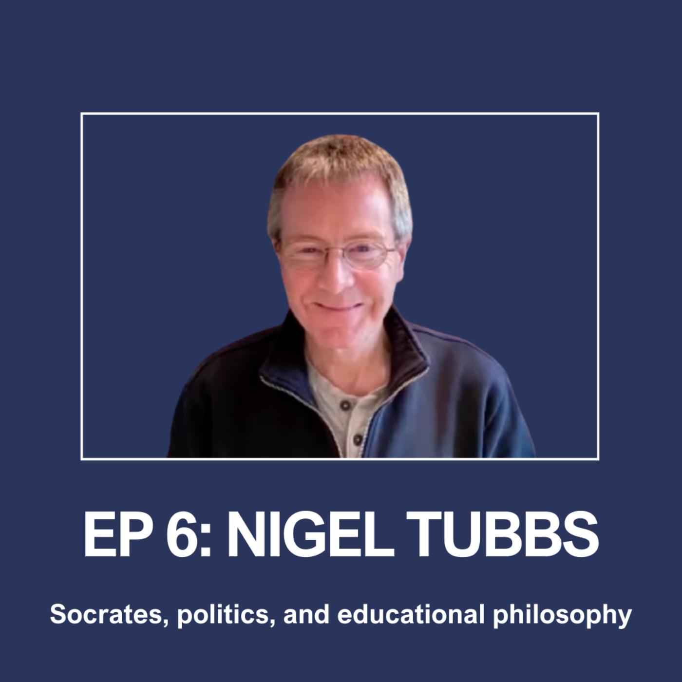 Prof. Nigel Tubbs on Socrates, politics and educational philosophy ...