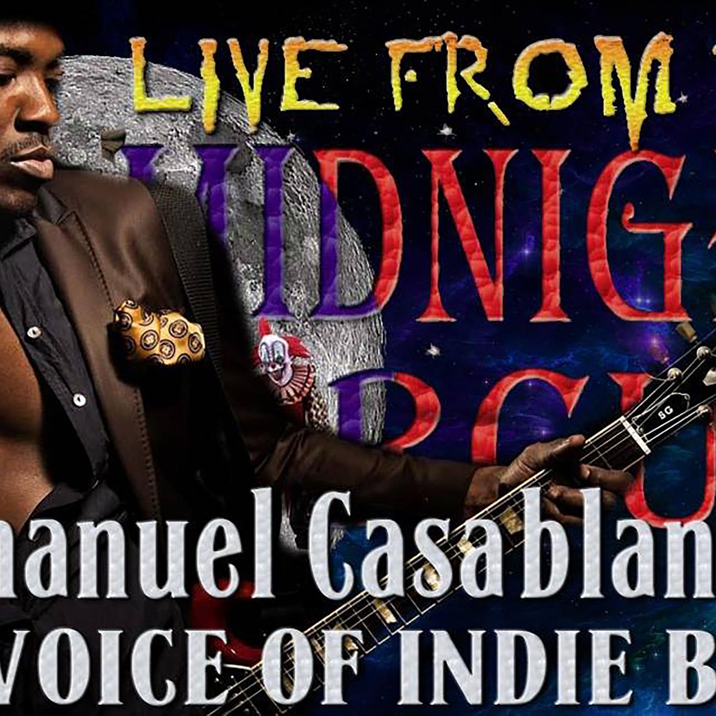 LIVE from the Midnight Circus Featuring Emanuel Casablanca | Listen Notes