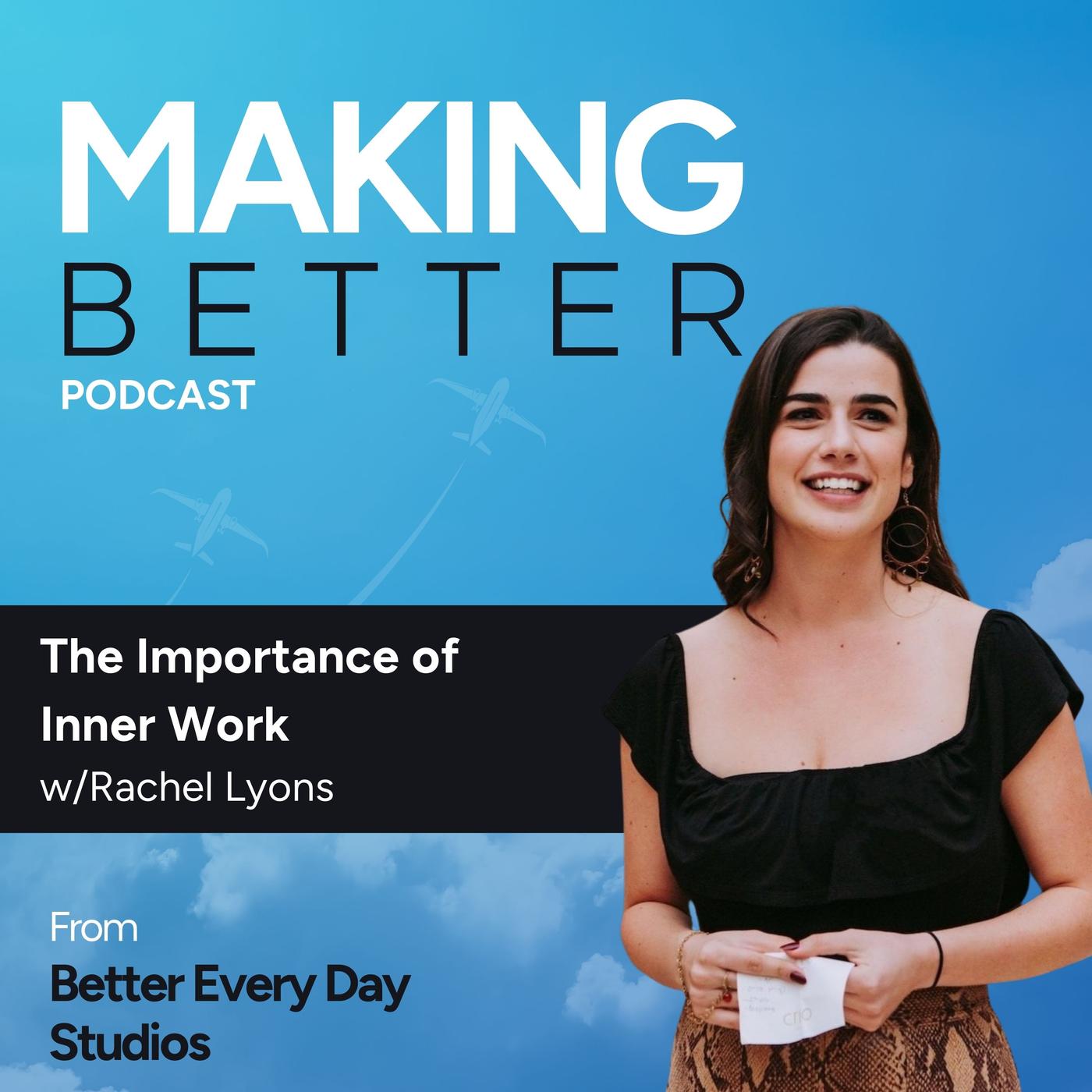 The Importance of Inner Work with Rachel Lyons - Leadership Launchpad ...
