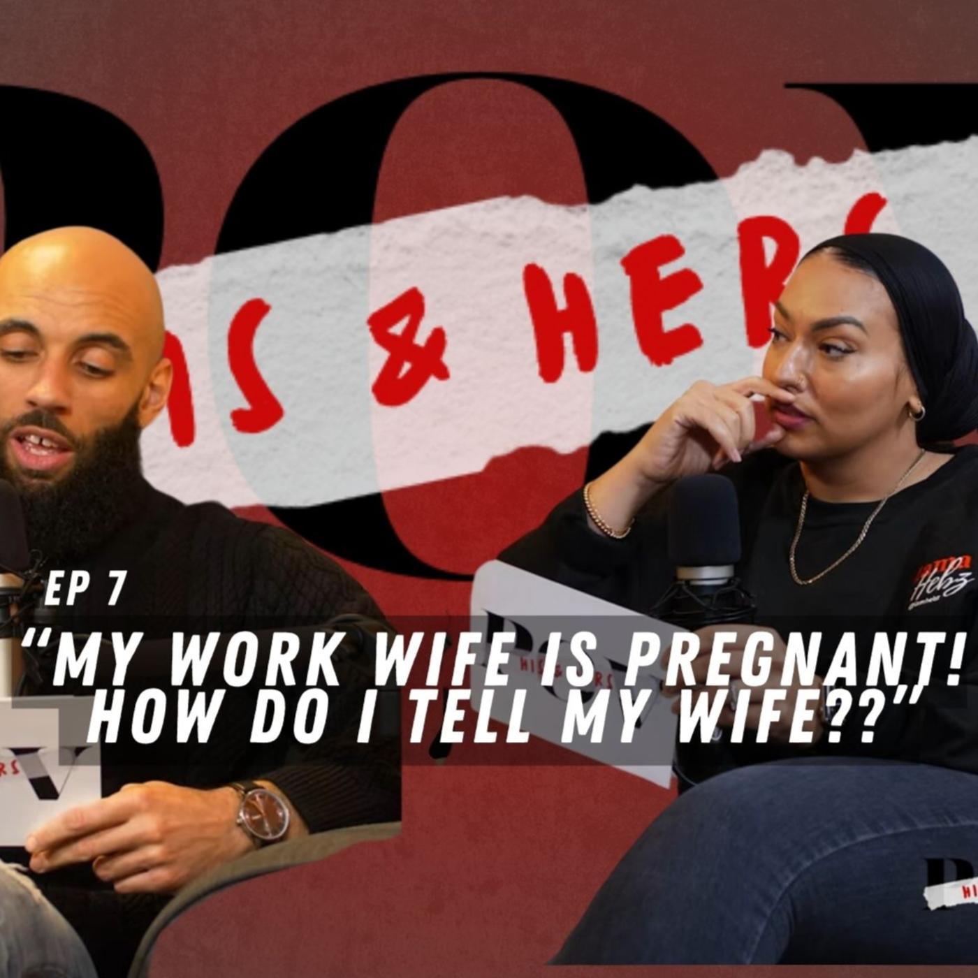 My Work Wife is Pregnant!!| His & Hers POV| Aaron & Mama Hebz| EP 7 ...