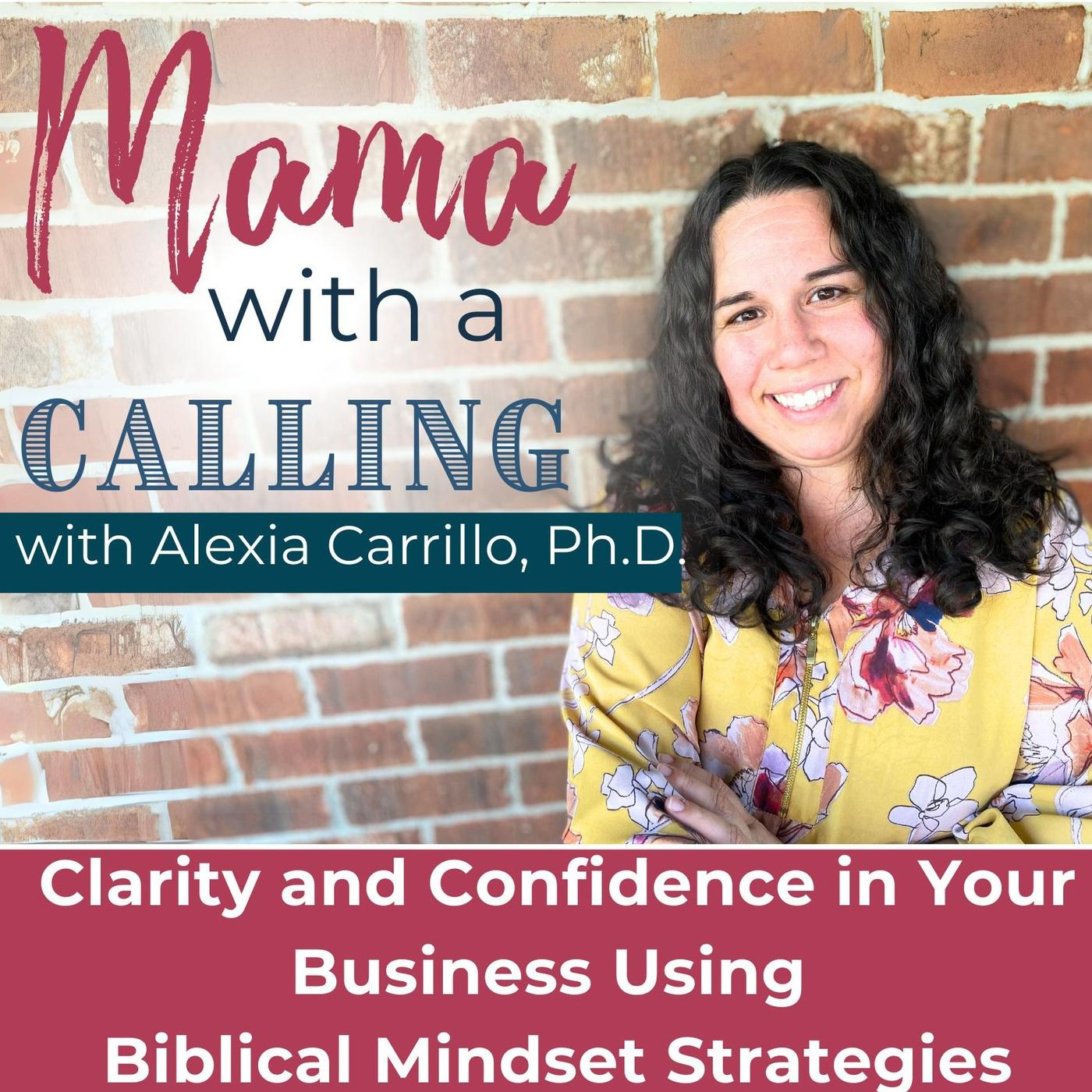 Mama With A Calling - Christian Mindset for Entrepreneur Moms ...