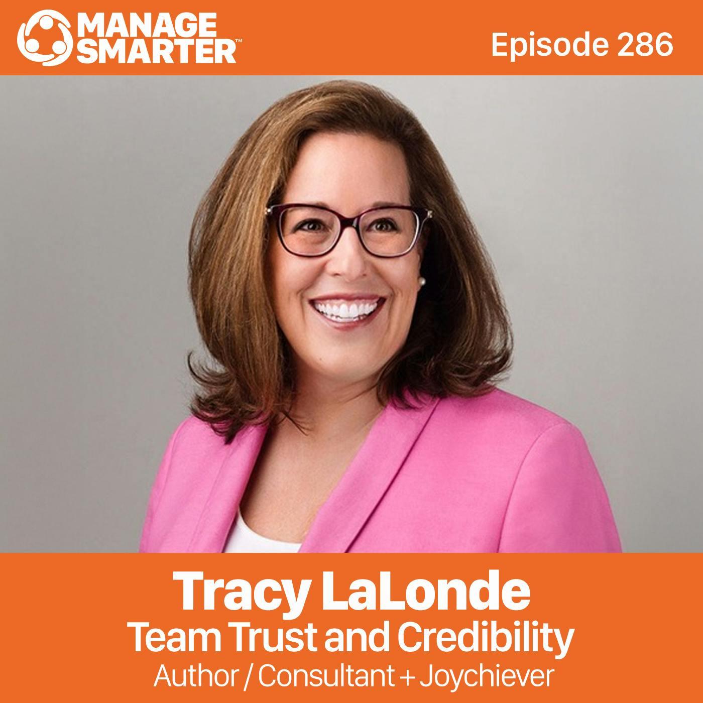 286: Team Trust and Credibility with Tracy LaLonde - Manage Smarter ...