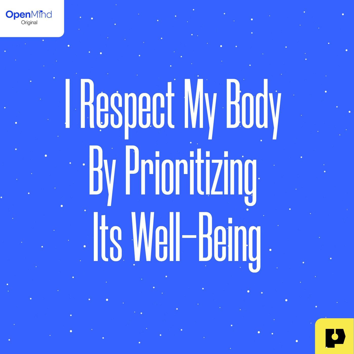 I Respect My Body by Prioritizing Its Well-Being - Mantra with Jemma ...