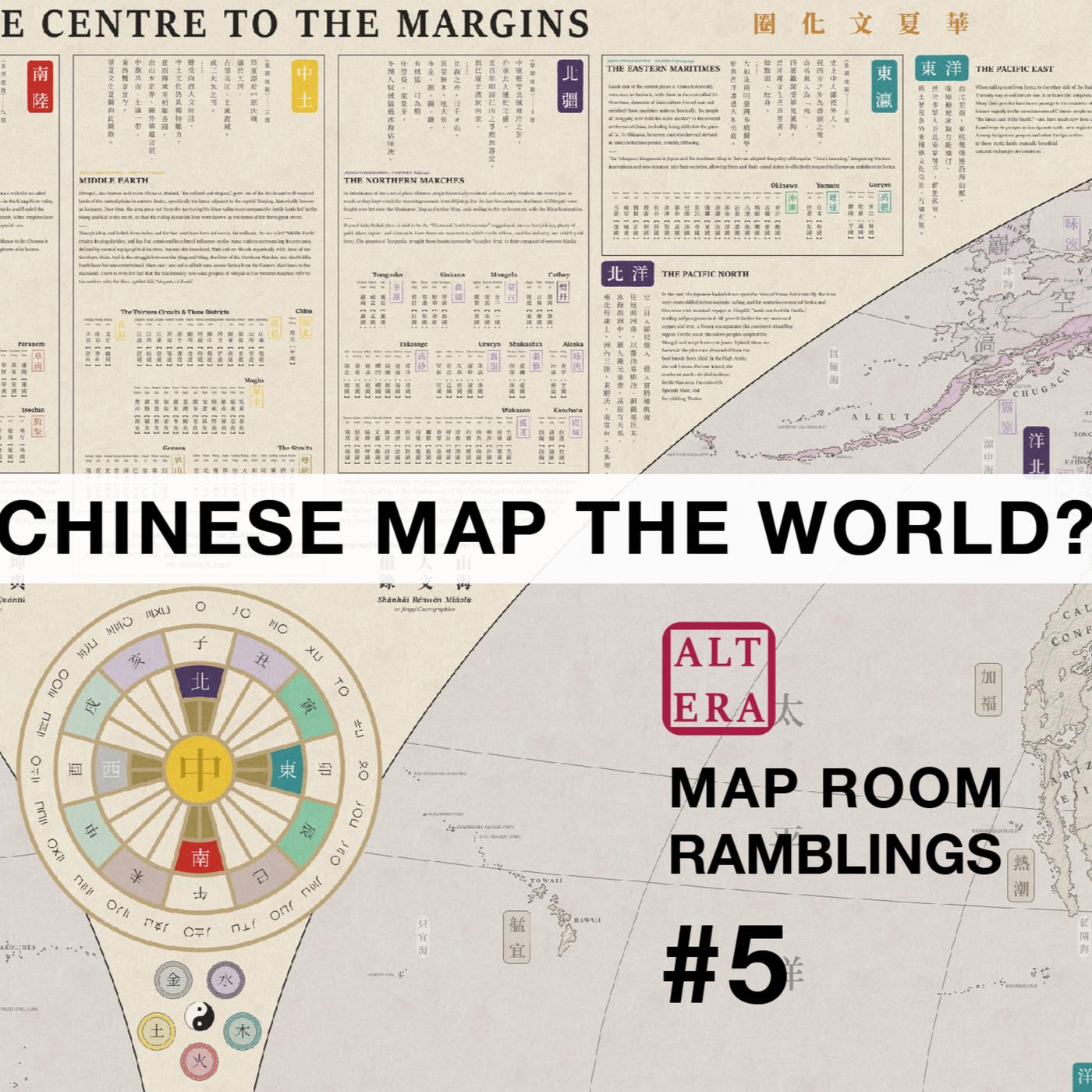 How Might the Chinese Map the World? - Altera's Sinosphere | Listen Notes