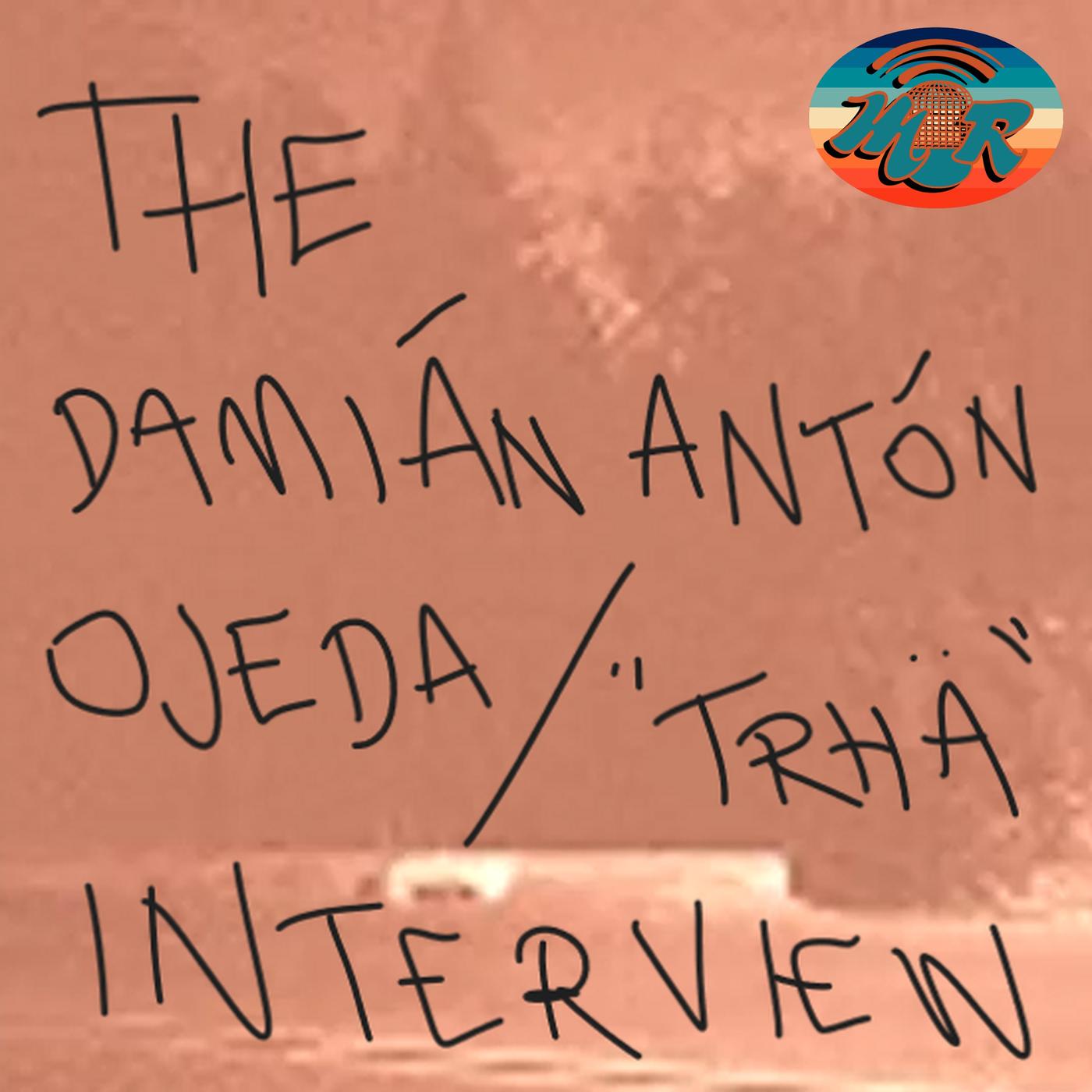 Trhä/Sadness' Damián Antón Ojeda in conversation with Ryan Taylor ...