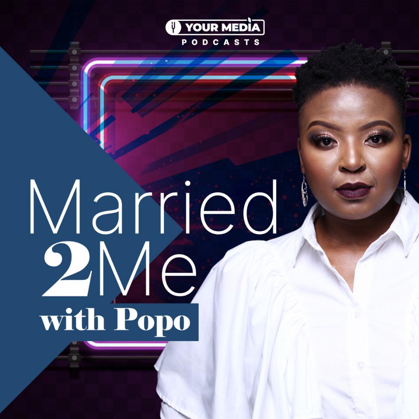 Married 2 Me with Popo-Beliefs and BDSM with Noluthando Dubu and Phume ...