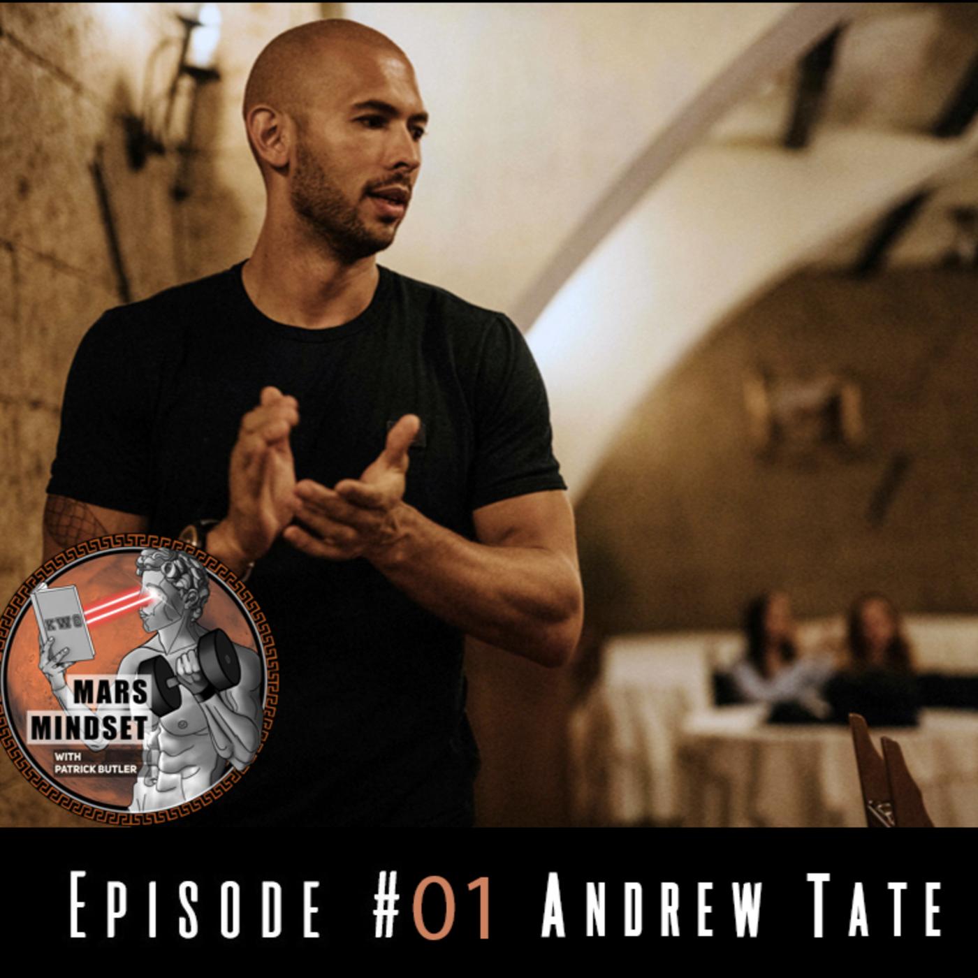 Mars Mindset #001 Andrew Tate - Mars Mindset (podcast) | Listen Notes
