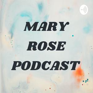 S1 E1 How to Start a Blog - MARY ROSE PODCAST | Listen Notes