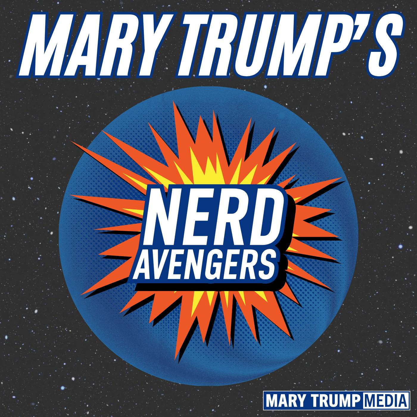 Trump Defies the Courts - Mary Trump's Nerd Avengers (podcast) | Listen ...