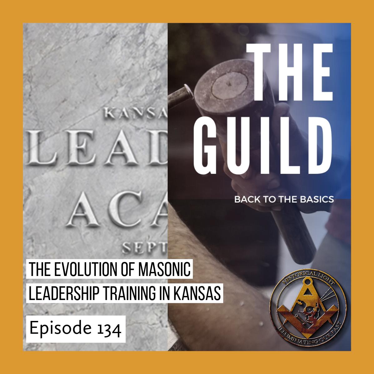 The Evolution of Masonic Leadership Training in Kansas | HL 134 ...