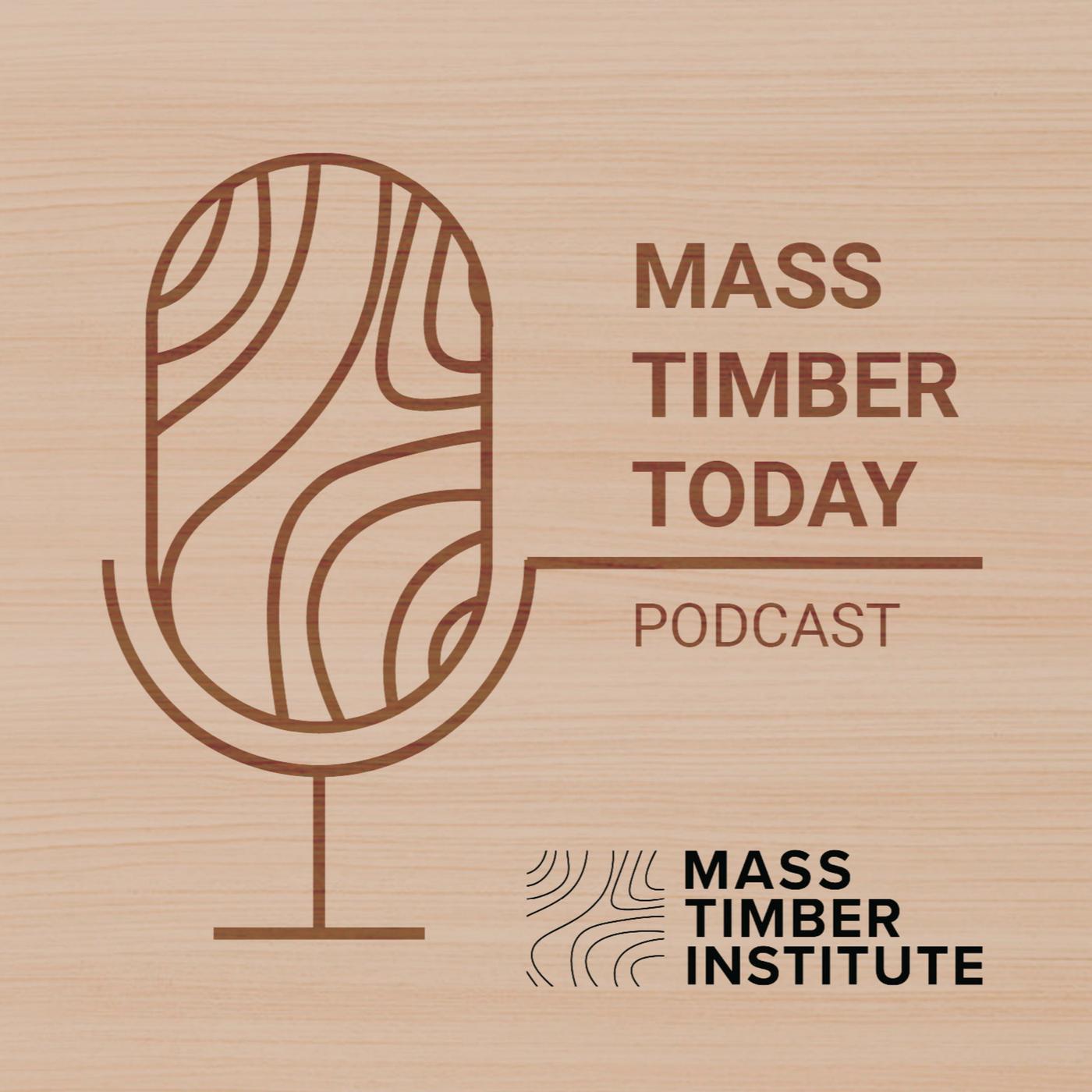 Episode 10 | Mass Timber Markets with with Jean-Marc Dubois from Nordic ...