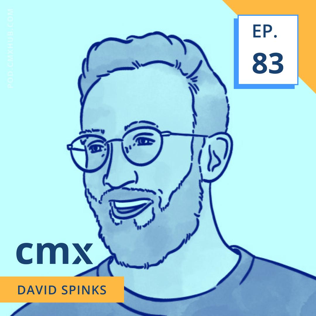Masters of Community with David Spinks (podcast) - CMX | Listen Notes