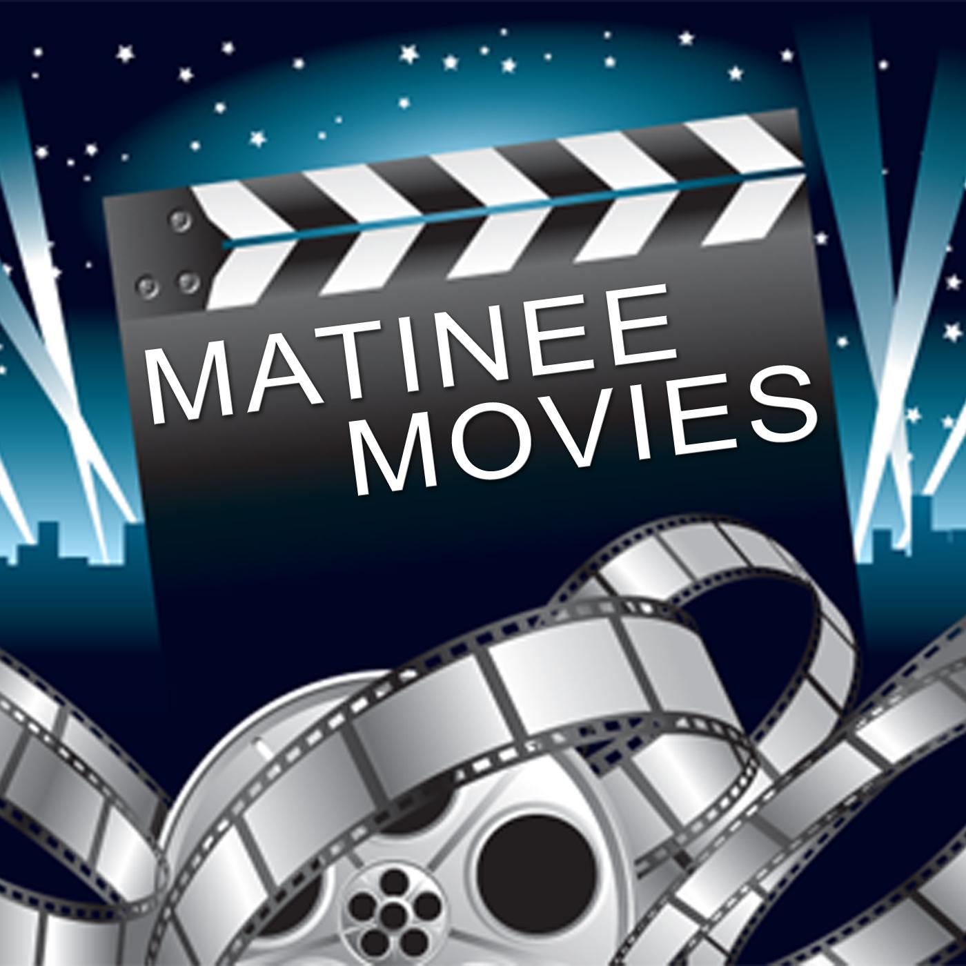 Matinee Movies (podcast) - Humphrey-Camardella | Listen Notes