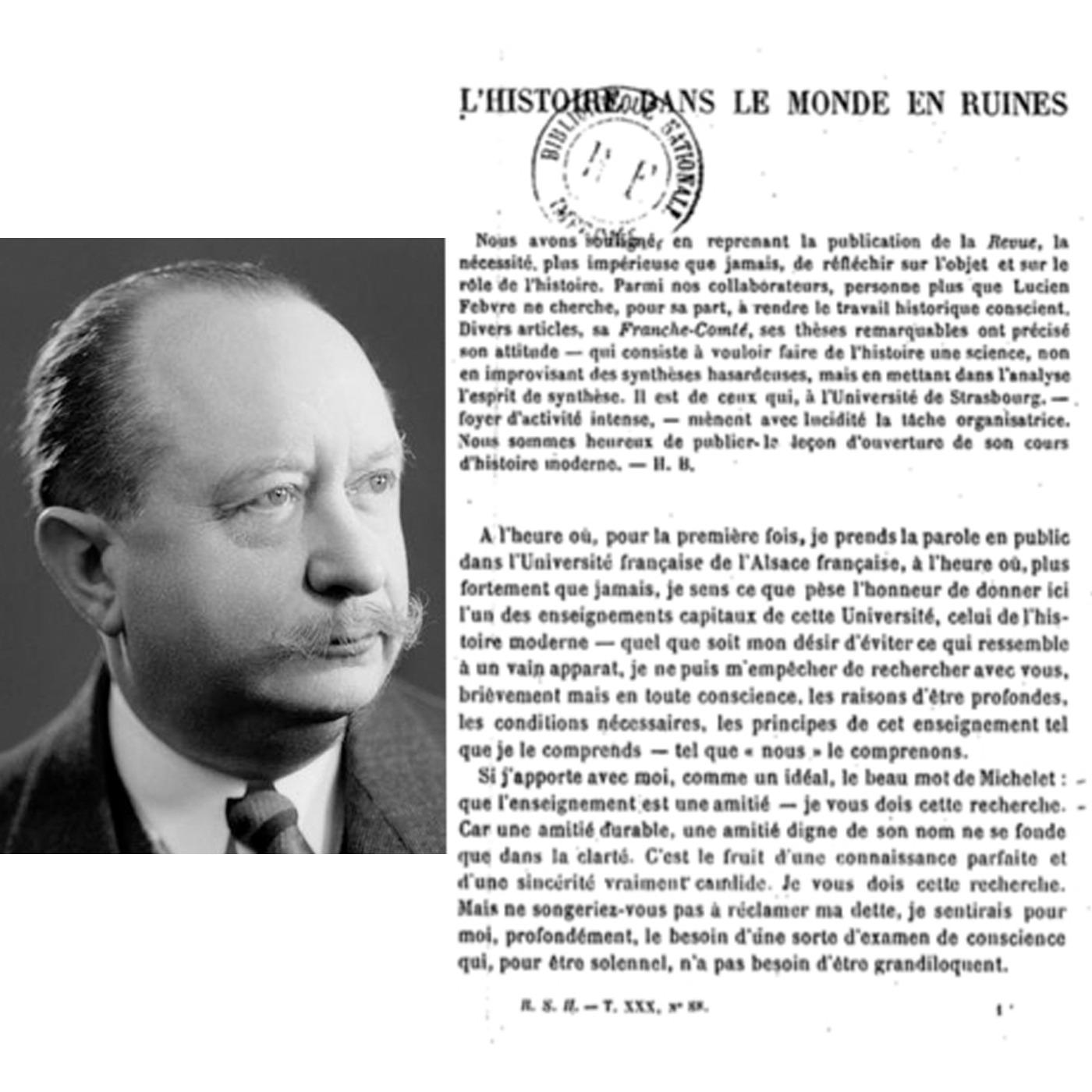 Lucien Febvre : l'histoire dans le monde en ruines - Me Racontez Pas d ...