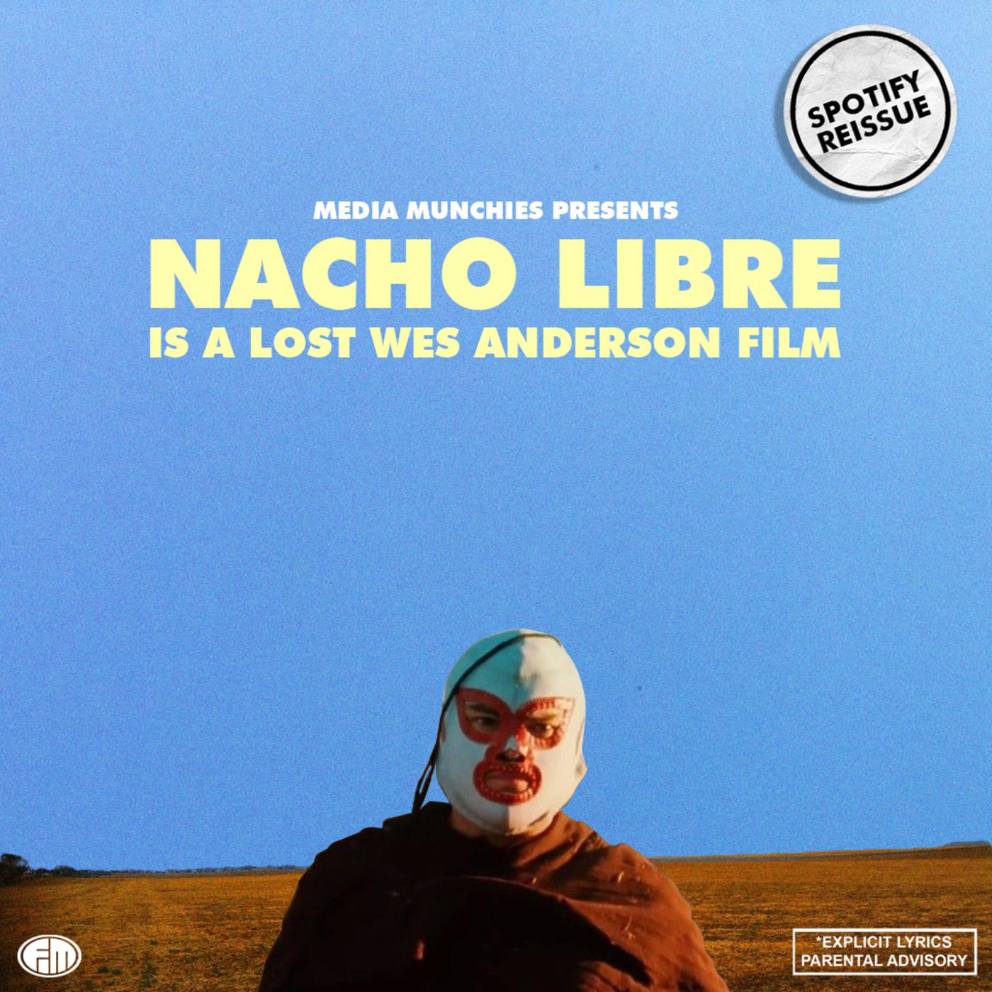 Nacho Libre is a Lost Wes Anderson film - Media Munchies (podcast ...