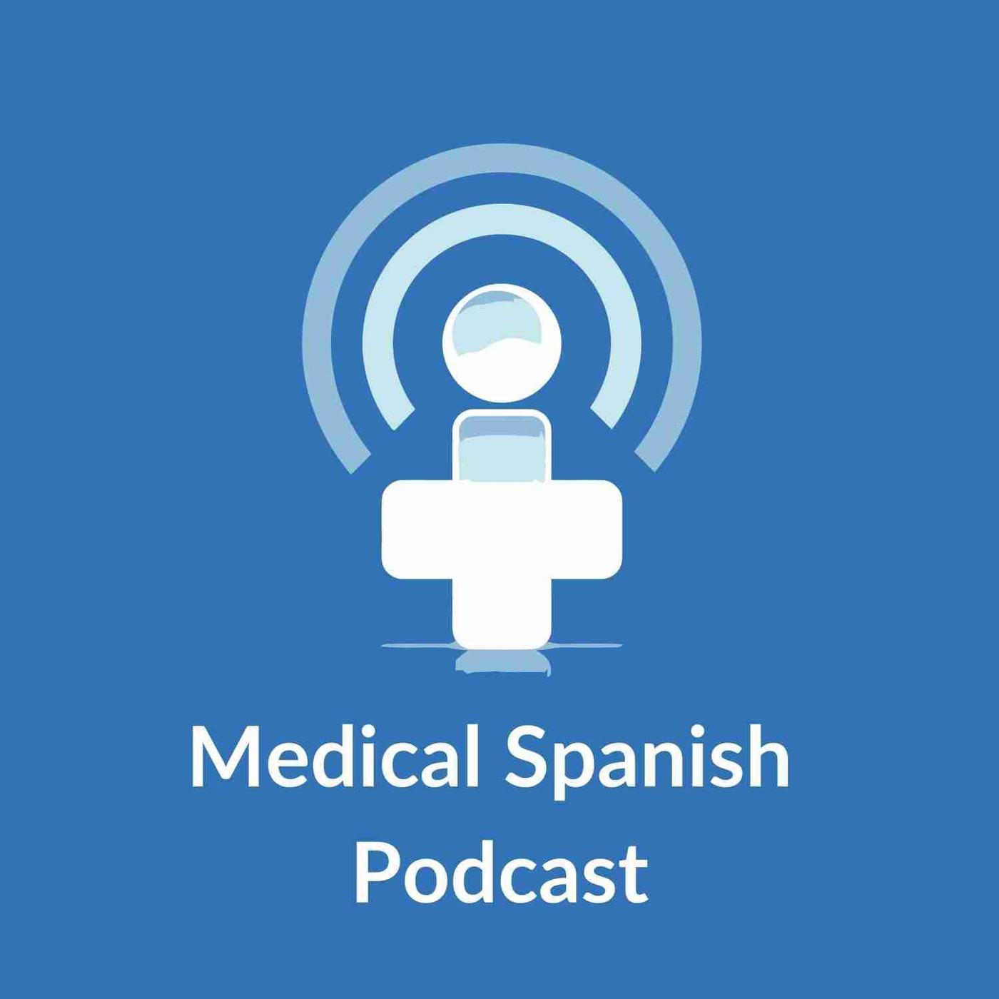 Learn Spanish for Harm Reduction - Medical Spanish Podcast | Listen Notes