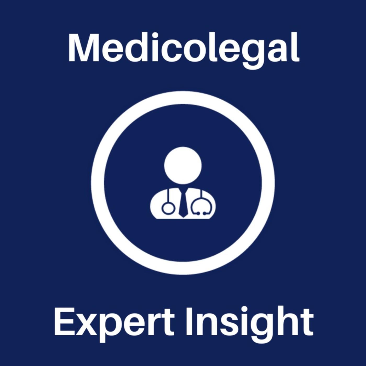Medicolegal Expert Insight (podcast) - eReports Pty Ltd | Listen Notes